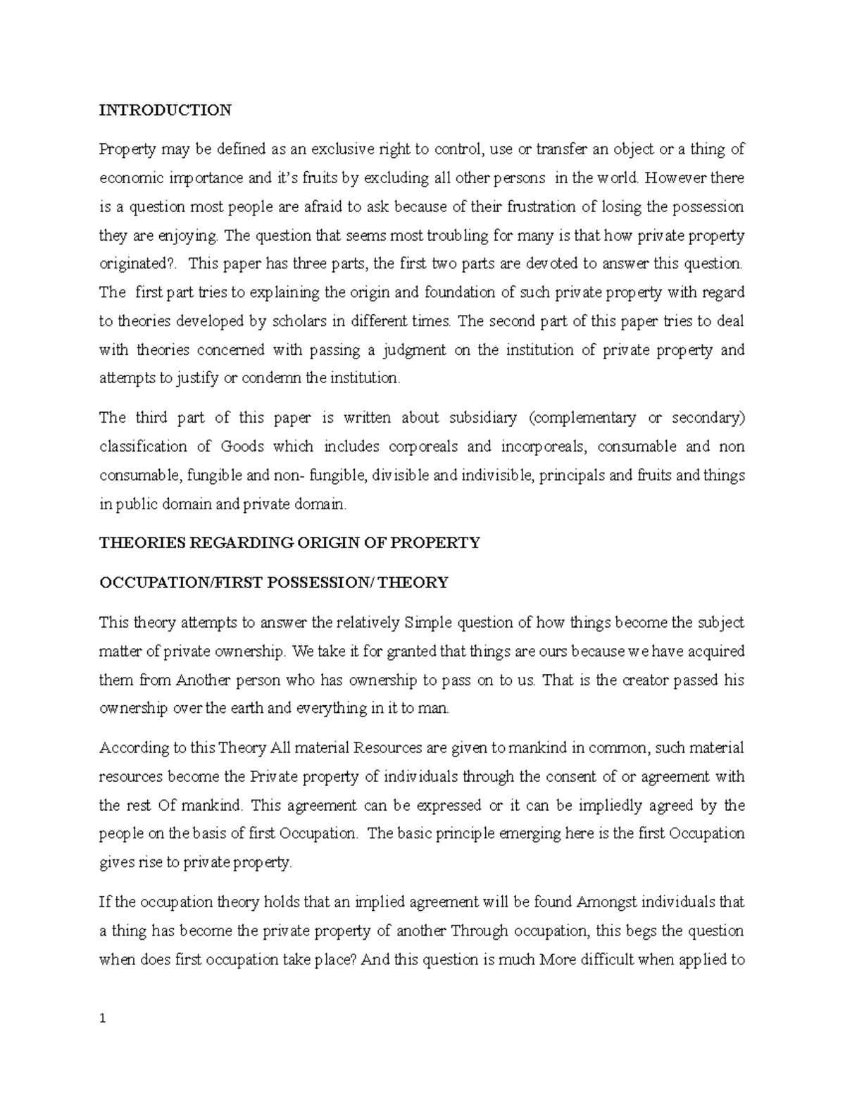 Prop assignment print - Property law - INTRODUCTION Property may be ...