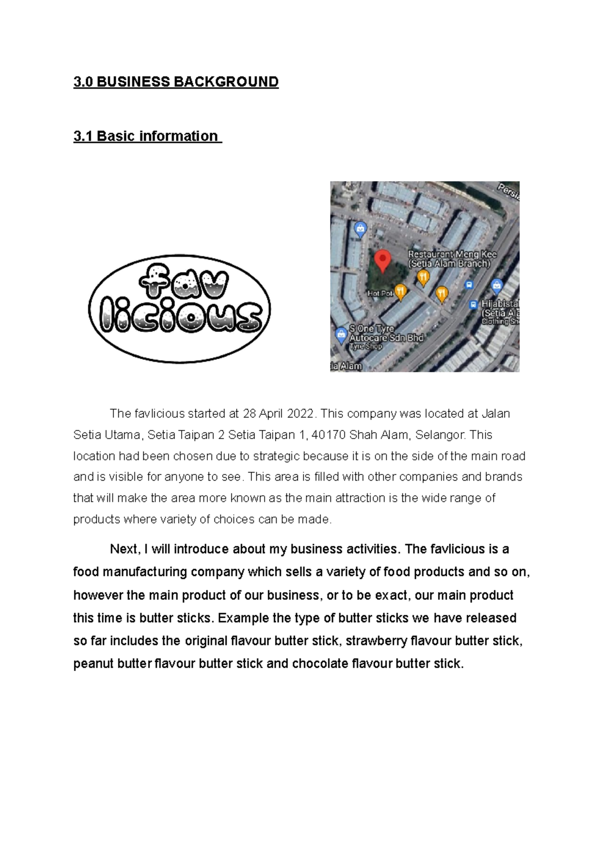 ENT300 - 3.0 Business Background - 3 BUSINESS BACKGROUND 3 Basic information The favlicious ...