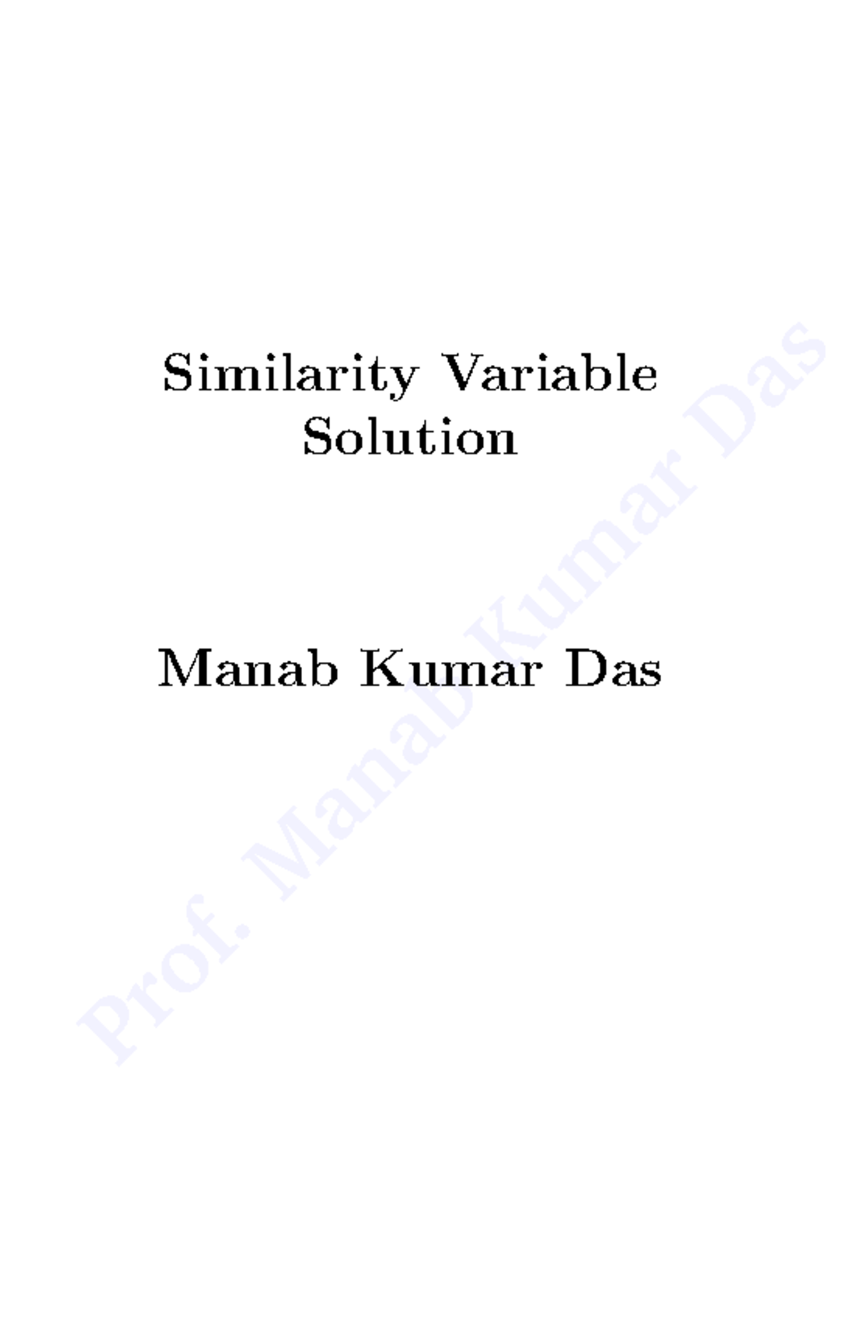 Similarity solution - Prof. Manab Kumar Das Similarity Variable ...