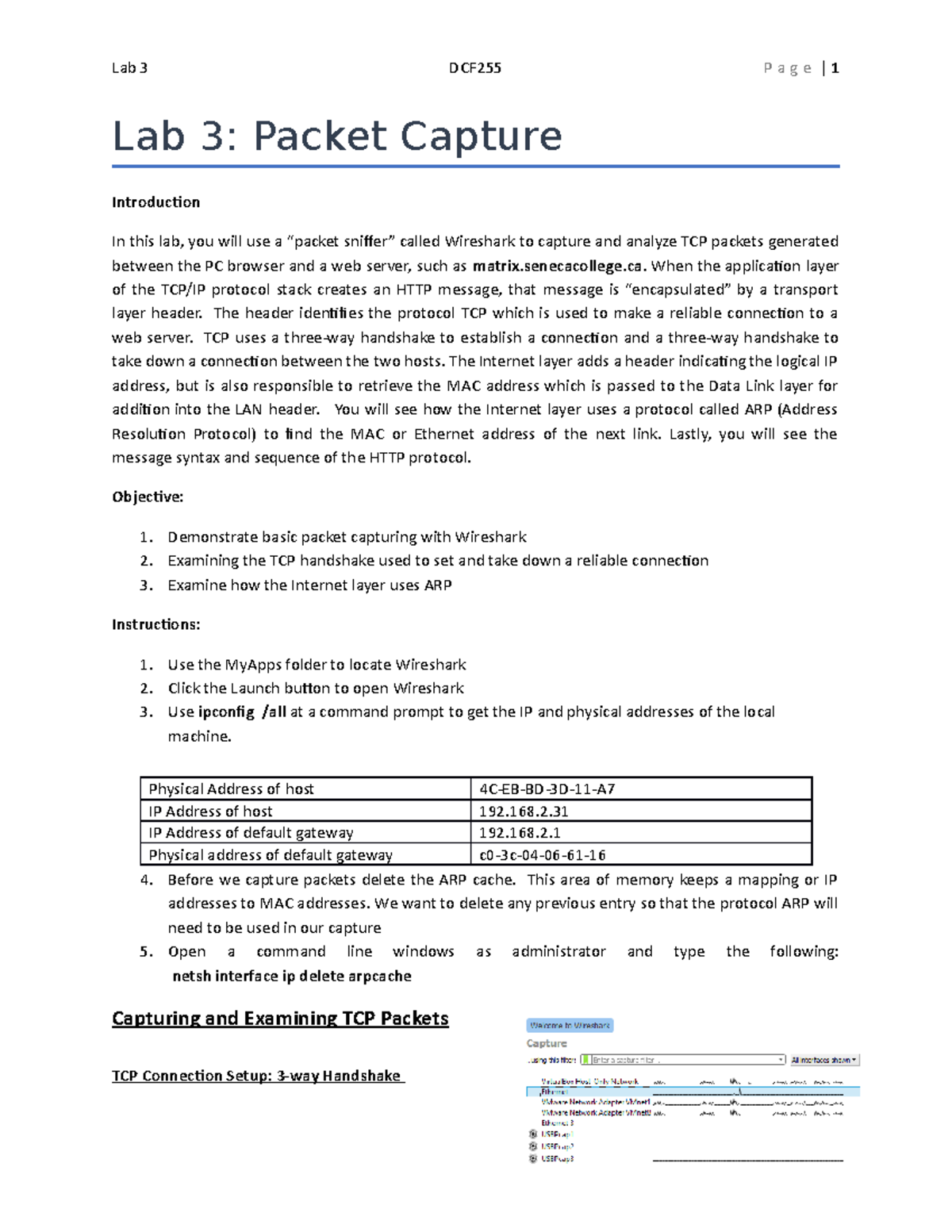 Lab4 Emy Ah packetcapture - Lab 3: Packet Capture Introduction In this lab, you will use a ...