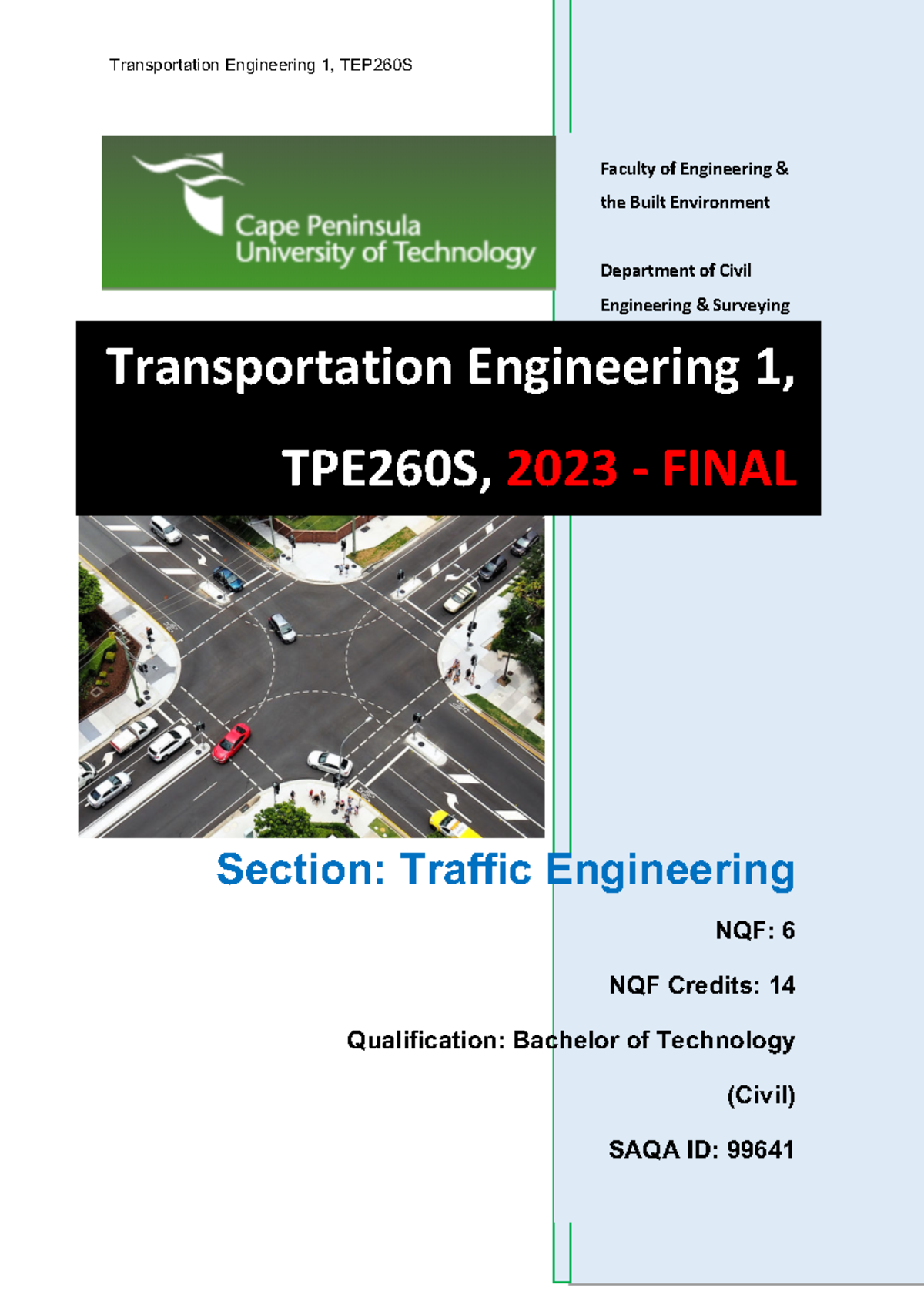 Final TPE260s Full Traffic Engineering - Transportation Engineering 1 , TEP 260 S Faculty of ...
