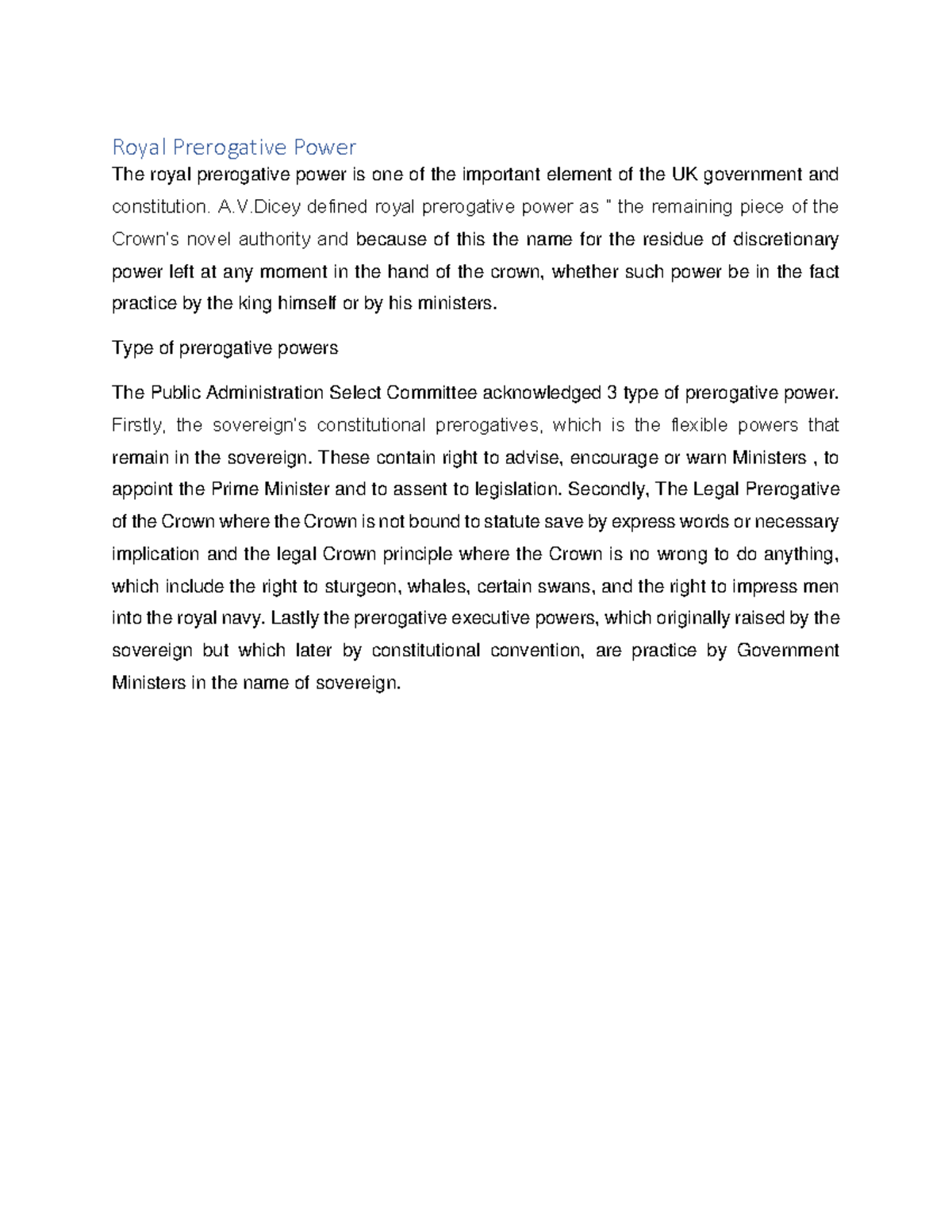 Royal Prerogative Power - A.V defined royal prerogative power as “ the ...
