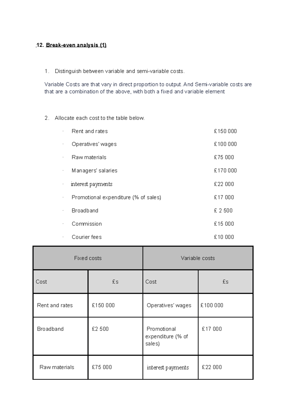 Breakevn Analysis 1 - 12. Break-even analysis (1) 1. Distinguish between variable and semi ...