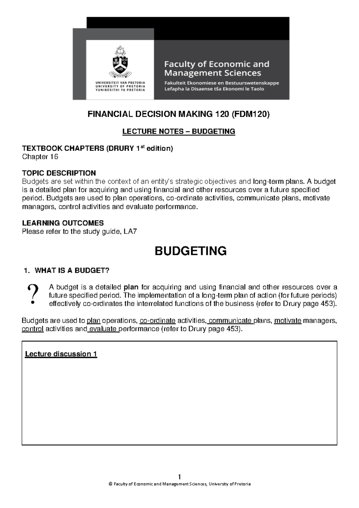 Budgeting Handout - 1 FINANCIAL DECISION MAKING 120 (FDM 120 ) LECTURE ...