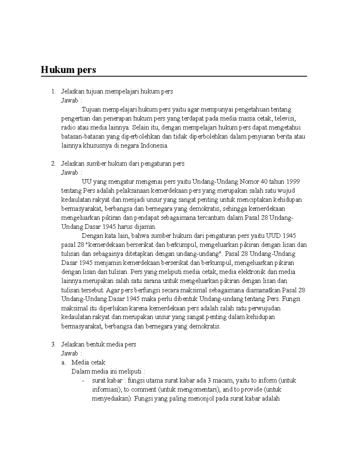 Catatan hukum pers 2 - Hukum pers Jelaskan tujuan mempelajari hukum ...