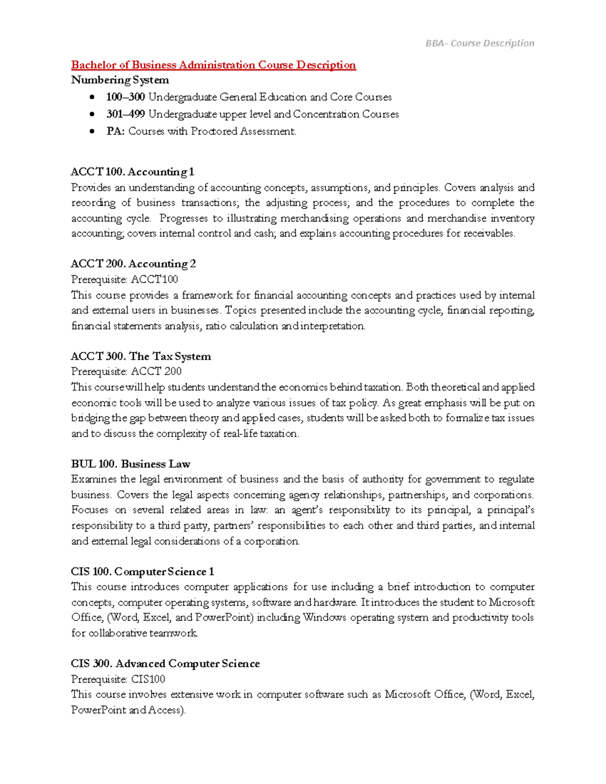 Bachelor of Business Administration - ACCT 100. Accounting 1 Provides ...