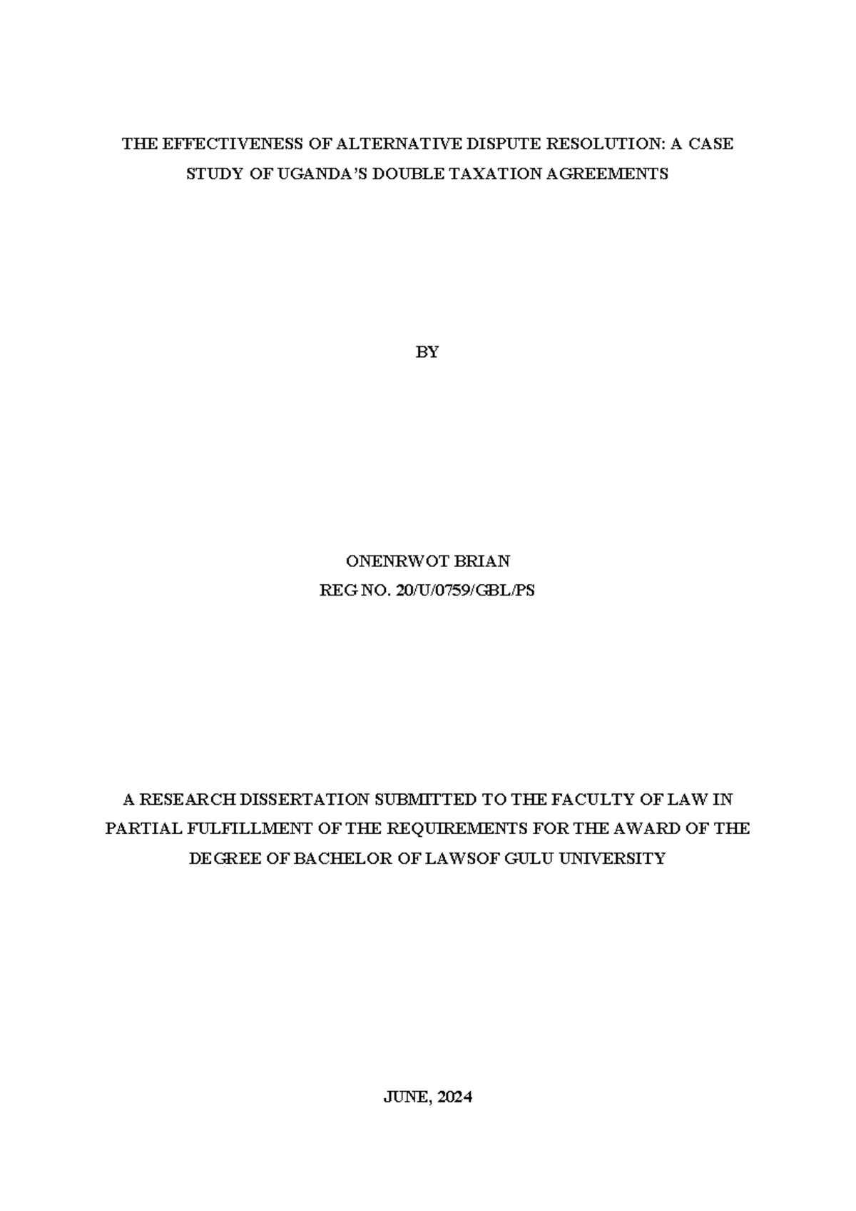 Final Dissertation(ADR & DTAs) - THE EFFECTIVENESS OF ALTERNATIVE DISPUTE RESOLUTION: A CASE ...