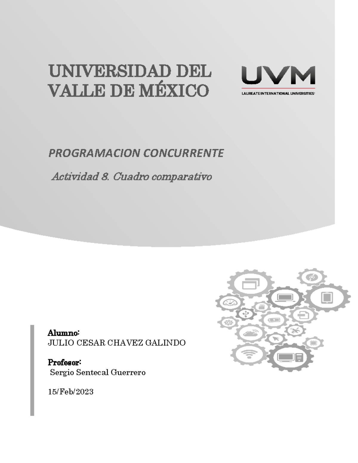 A8 PROG Recurrente - Actividades PR - PROGRAMACION CONCURRENTE Actividad 8. Cuadro comparativo ...