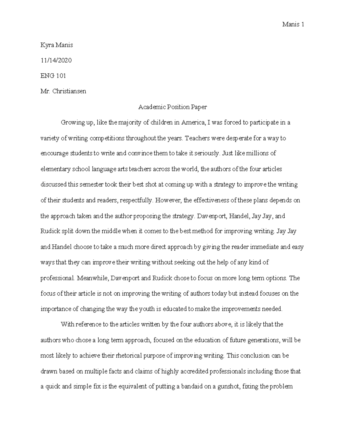 ENG 101 Academic Position Paper - Kyra Manis 11/14/ ENG 101 Mr ...