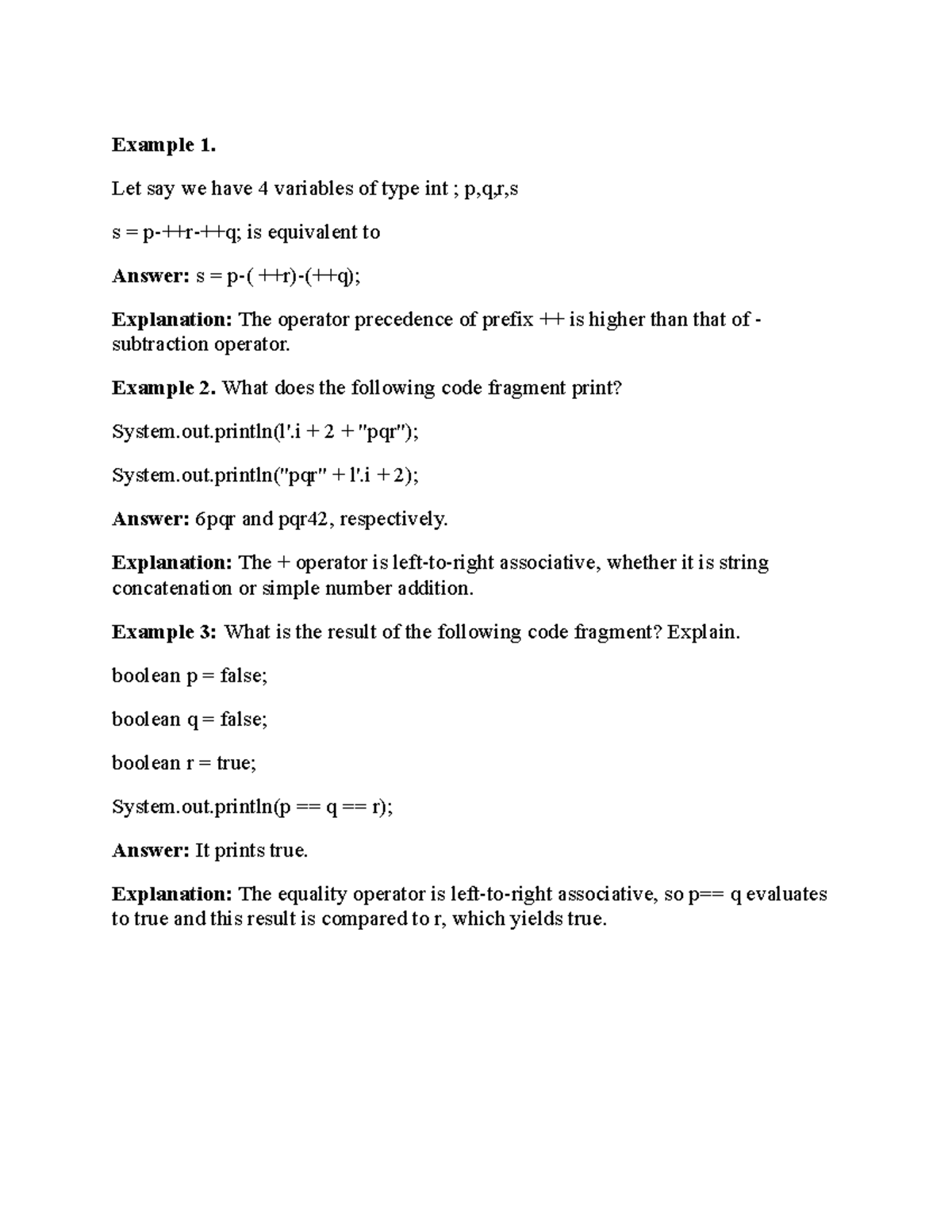 Questions on precedence and associativity - Example 1. Let say we have ...