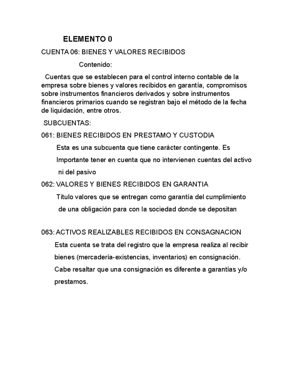 Elemento 0 - ELEMENTO 0 CUENTA 06: BIENES Y VALORES RECIBIDOS Contenido ...