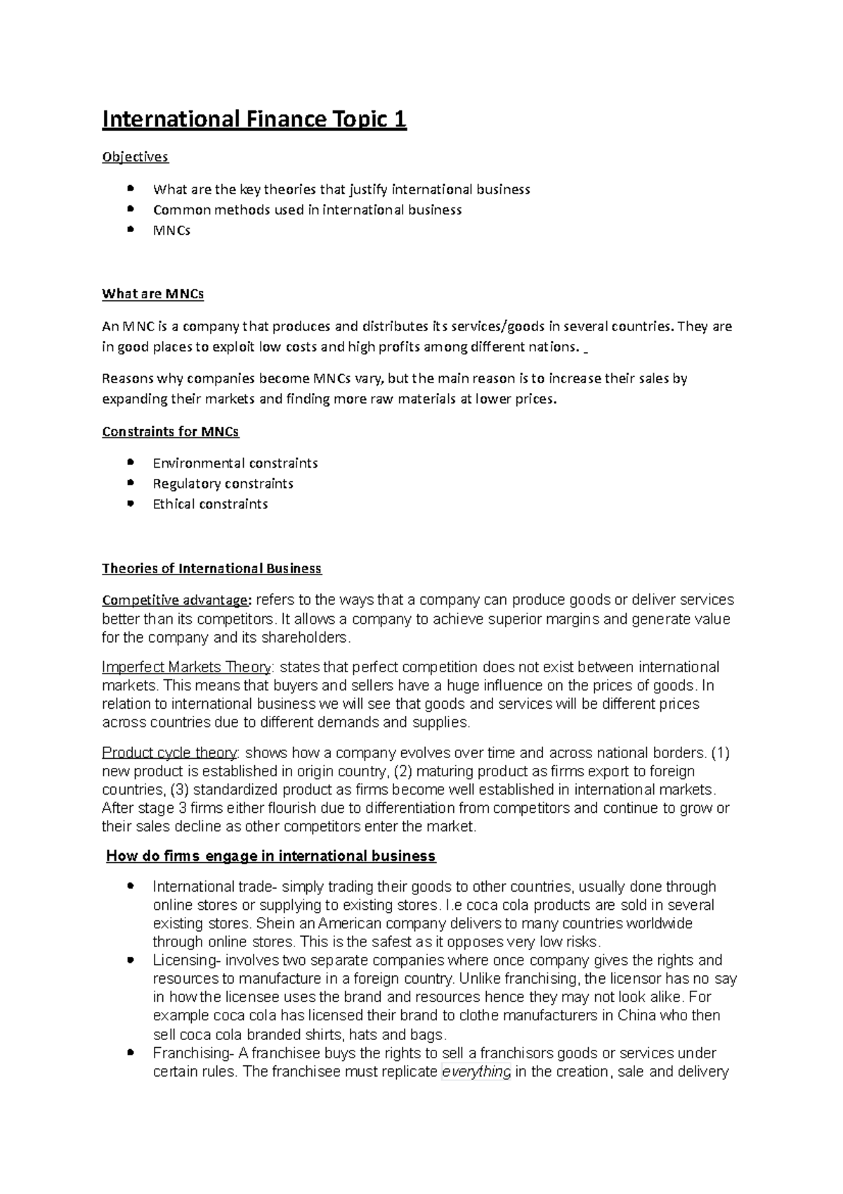 International Finance Topic 1 - They are in good places to exploit low costs and high profits ...