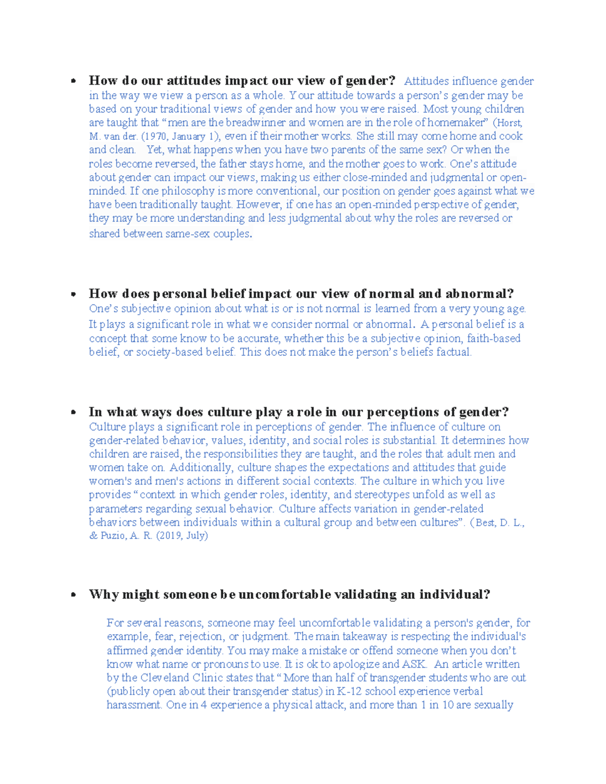 PSY week 4 discussion 4 - How do our attitudes impact our view of ...