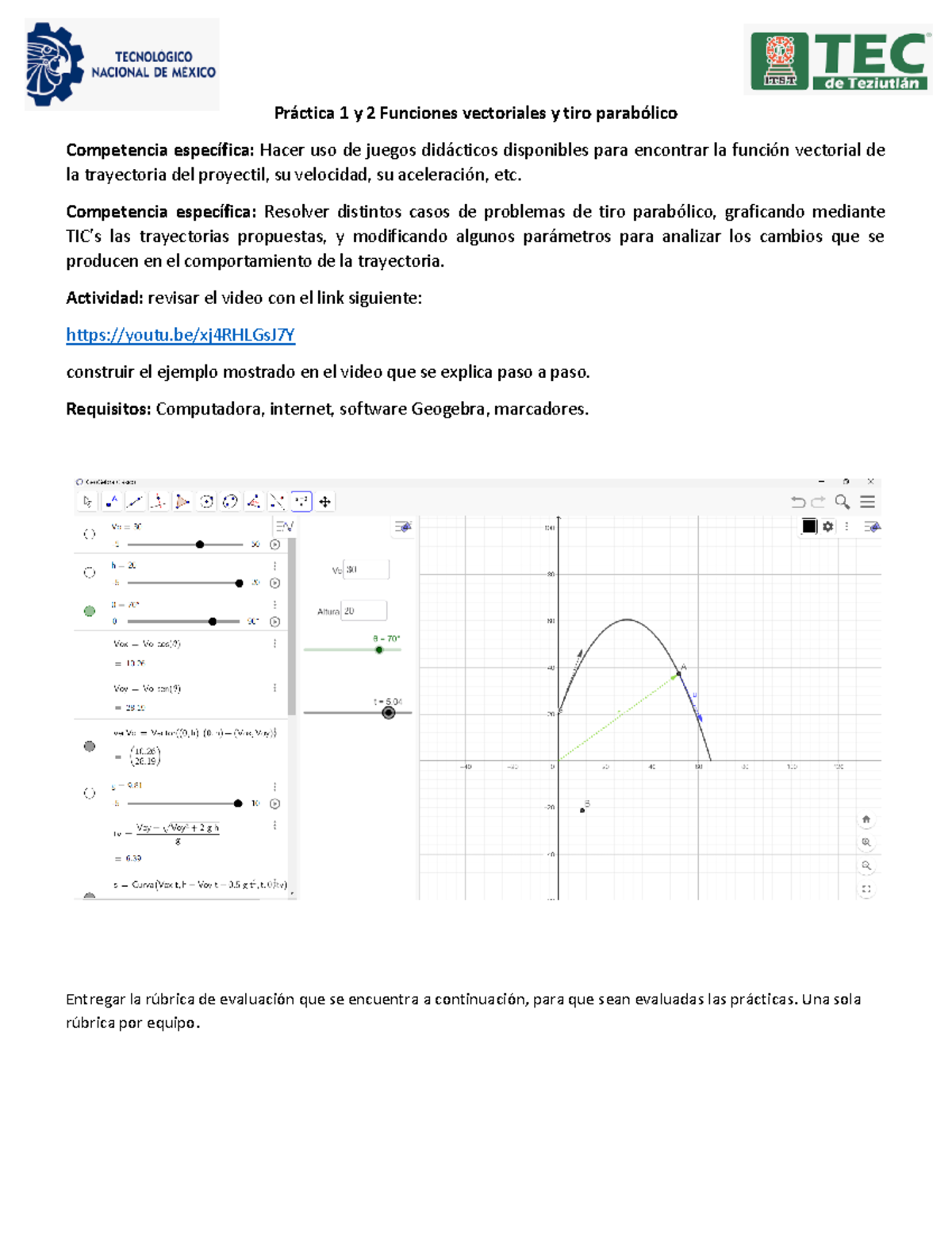 Pr Ã¡cticas CÃ¡lculo Vectorial Tema3 3A - Práctica 1 y 2 Funciones vectoriales y tiro parabólico ...