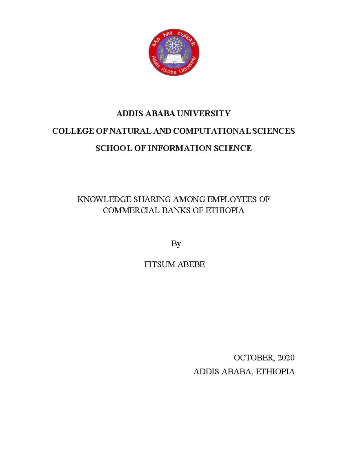 Fitsum Abebe 2020 - its well - ADDIS ABABA UNIVERSITY COLLEGE OF ...