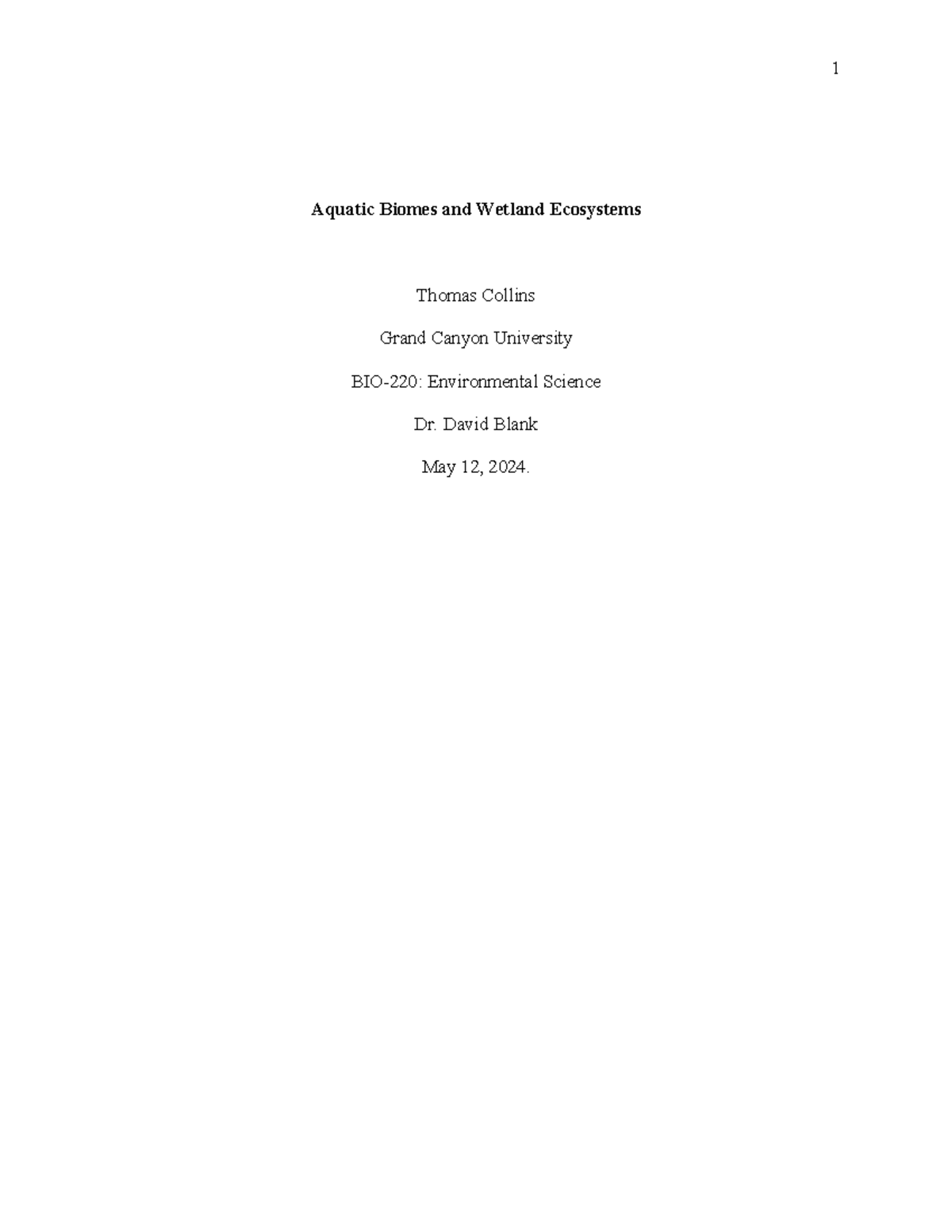 Biome and Ecosystem Essay T2 - Aquatic Biomes and Wetland Ecosystems ...