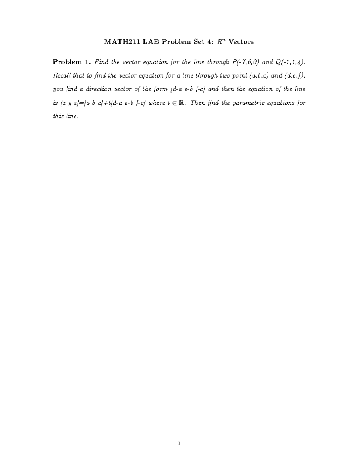 MATH211-Problem Set 4-Rn Vectors - MATH211 LAB Problem Set 4: Rn Vectors Problem 1. Find the ...