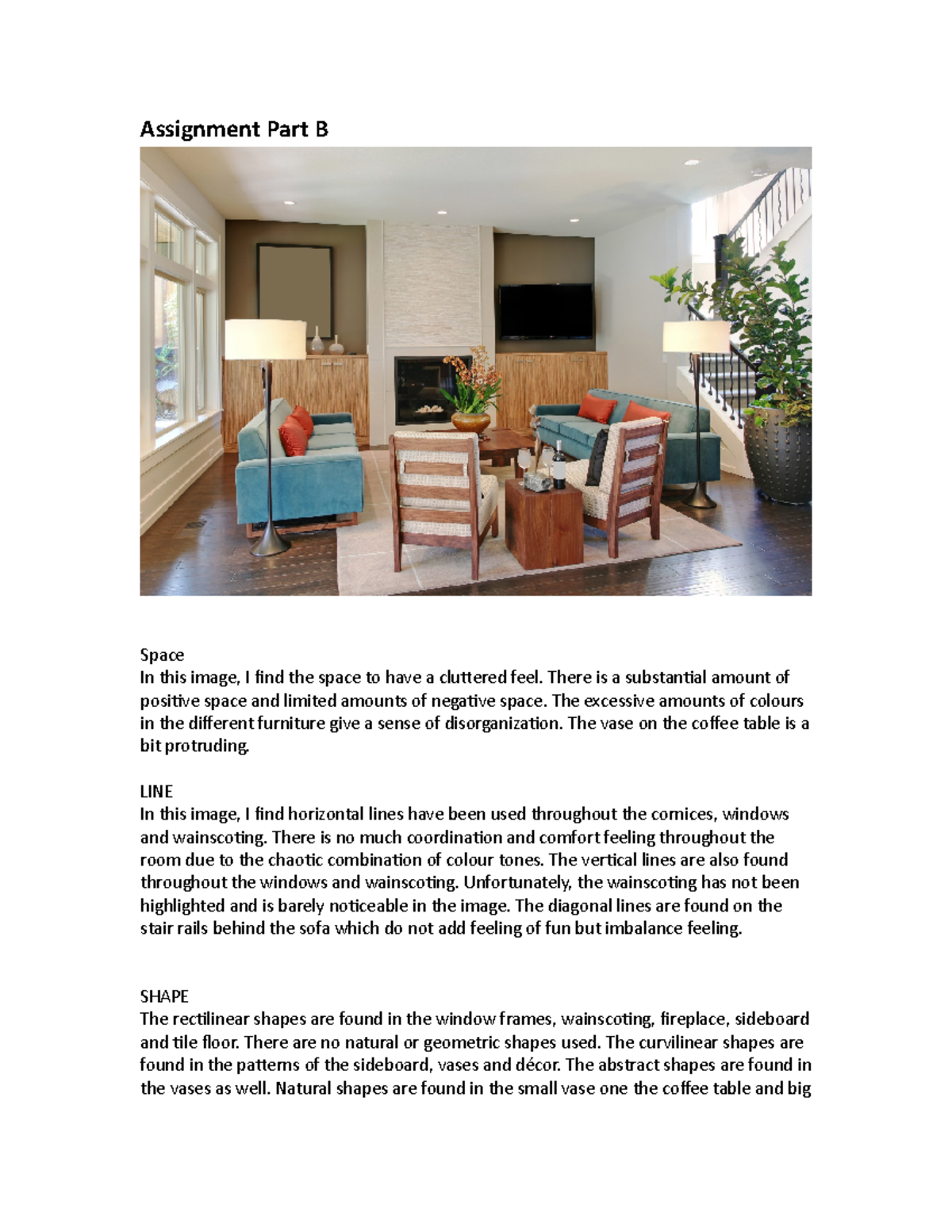 Assignment Part B Assignment Part B Space In This Image I Find The Space To Have A Cluttered