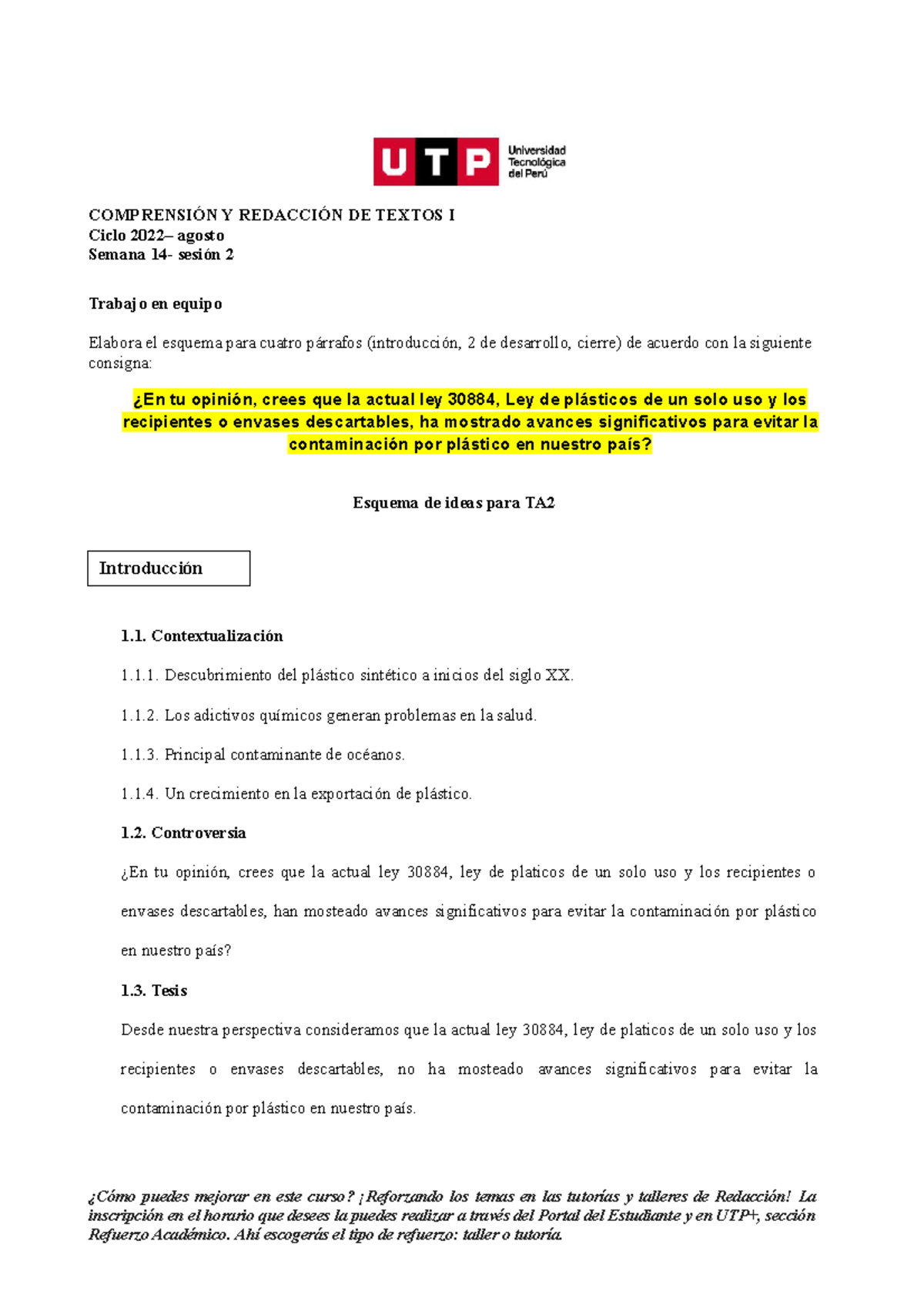 S14.s2-Esquema para PC2 ( Final) - COMPRENSIÓN Y REDACCIÓN DE TEXTOS I Ciclo 2022– agosto Semana ...