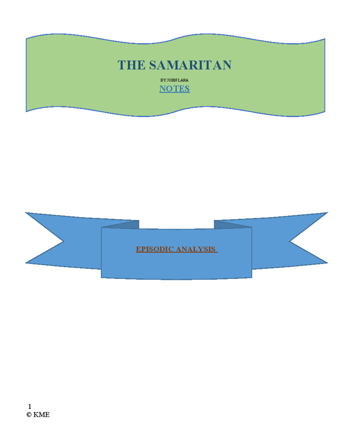 Kme The Samaritan Notes last update 2024 - 1 THE SAMARITAN BY JOHN LARA ...