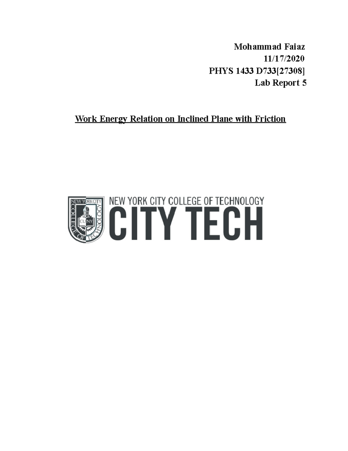 PHYS 1433 - Lab Report 5 - Mohammad Faiaz 11/17/ PHYS 1433 D733[27308 ...