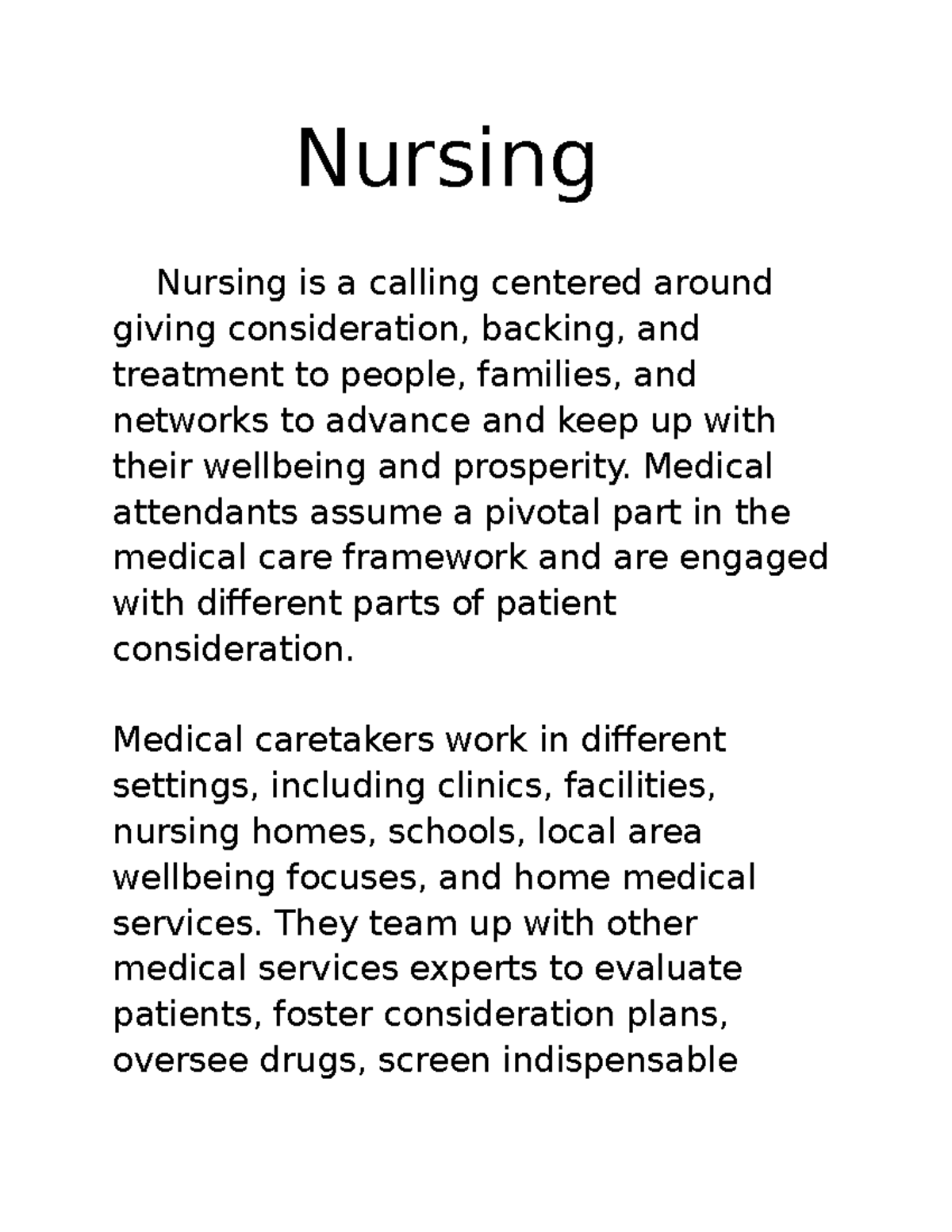 Nursing - nurcing - Nursing Nursing is a calling centered around giving ...
