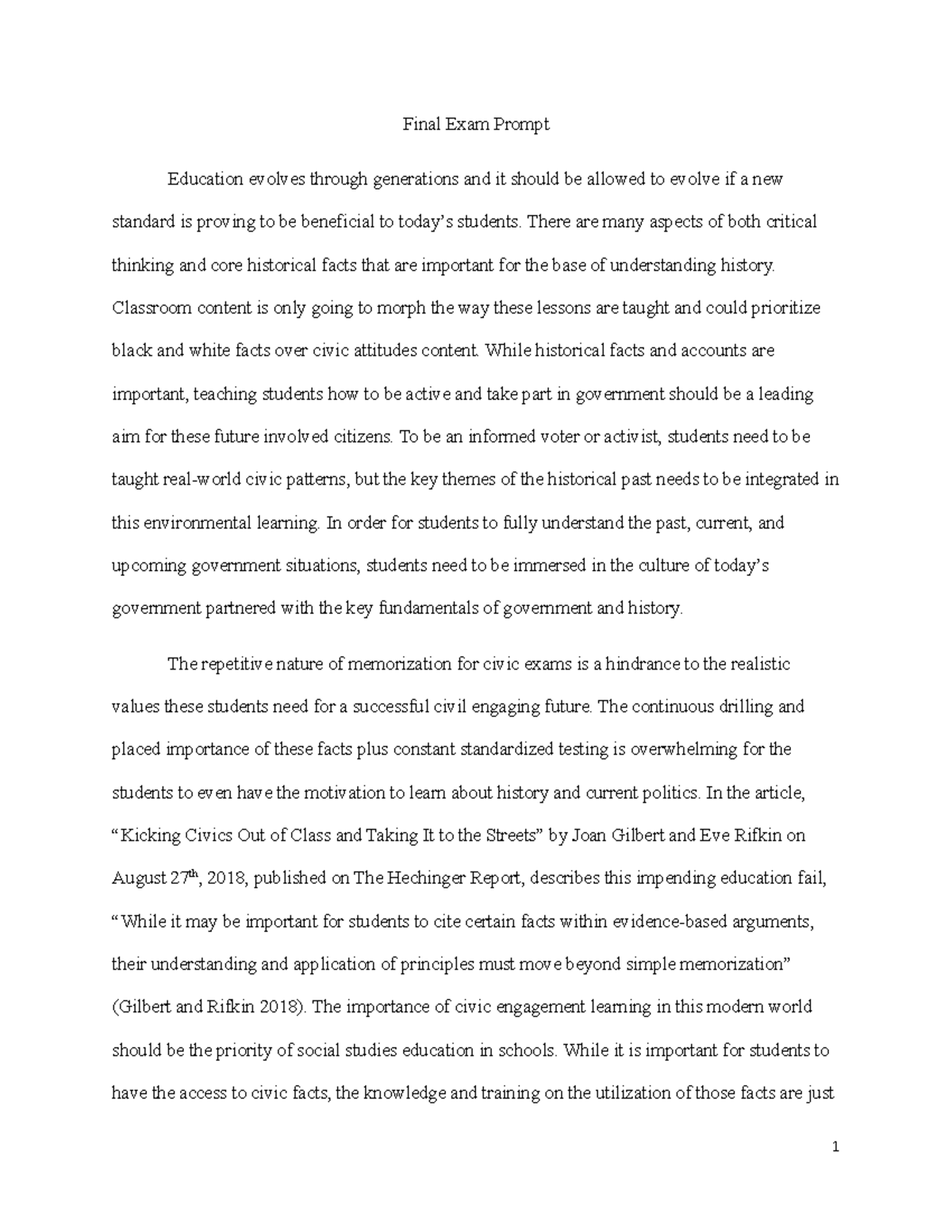 Final Exam Essay - Final Exam Prompt Education evolves through ...