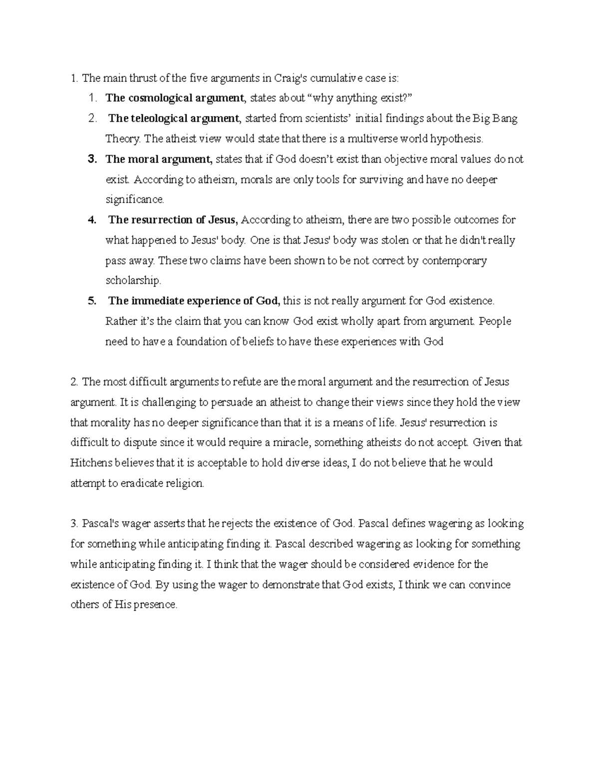 Argument for God - The main thrust of the five arguments in Craig's ...