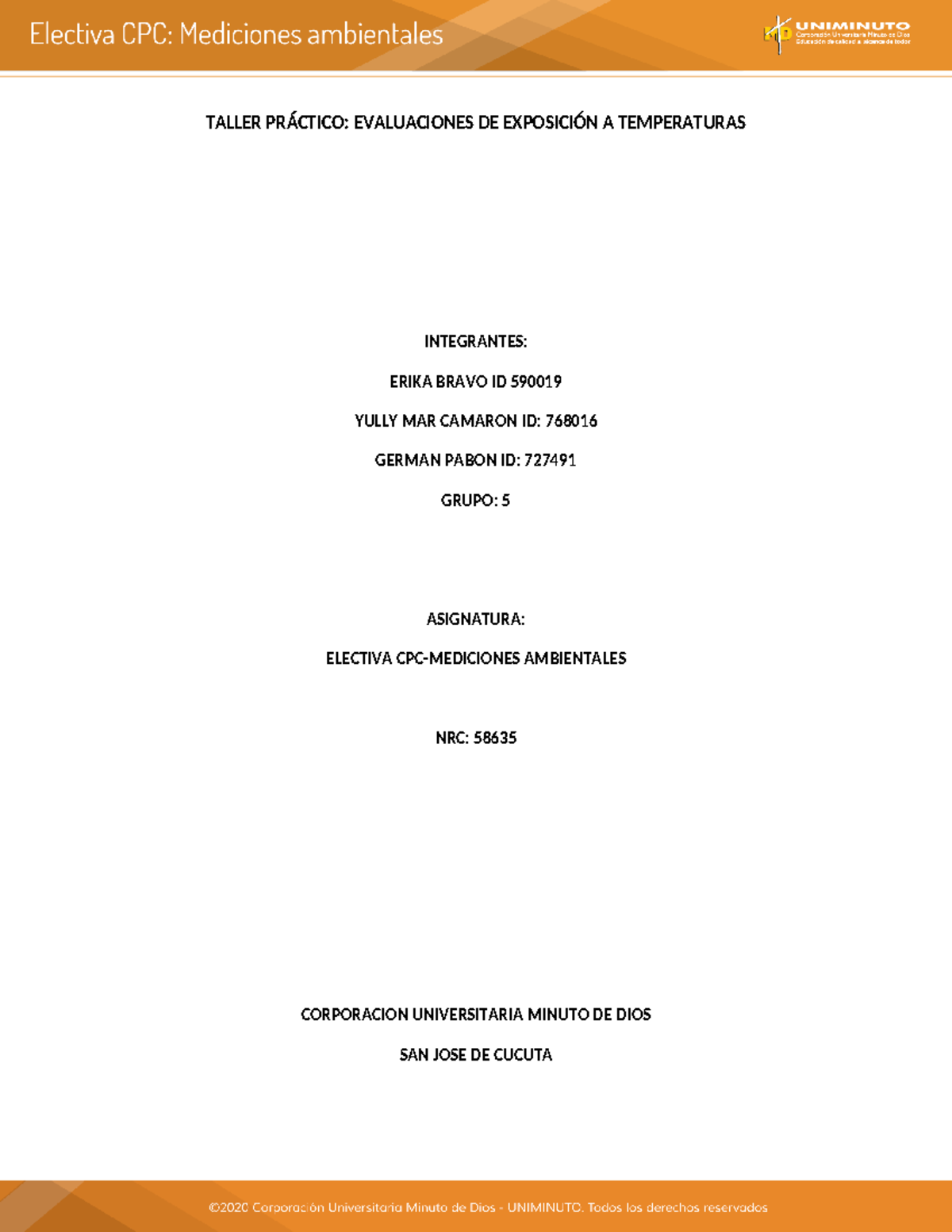 Taller Practico CPC - electiva - TALLER PRÁCTICO: EVALUACIONES DE EXPOSICIÓN A TEMPERATURAS ...