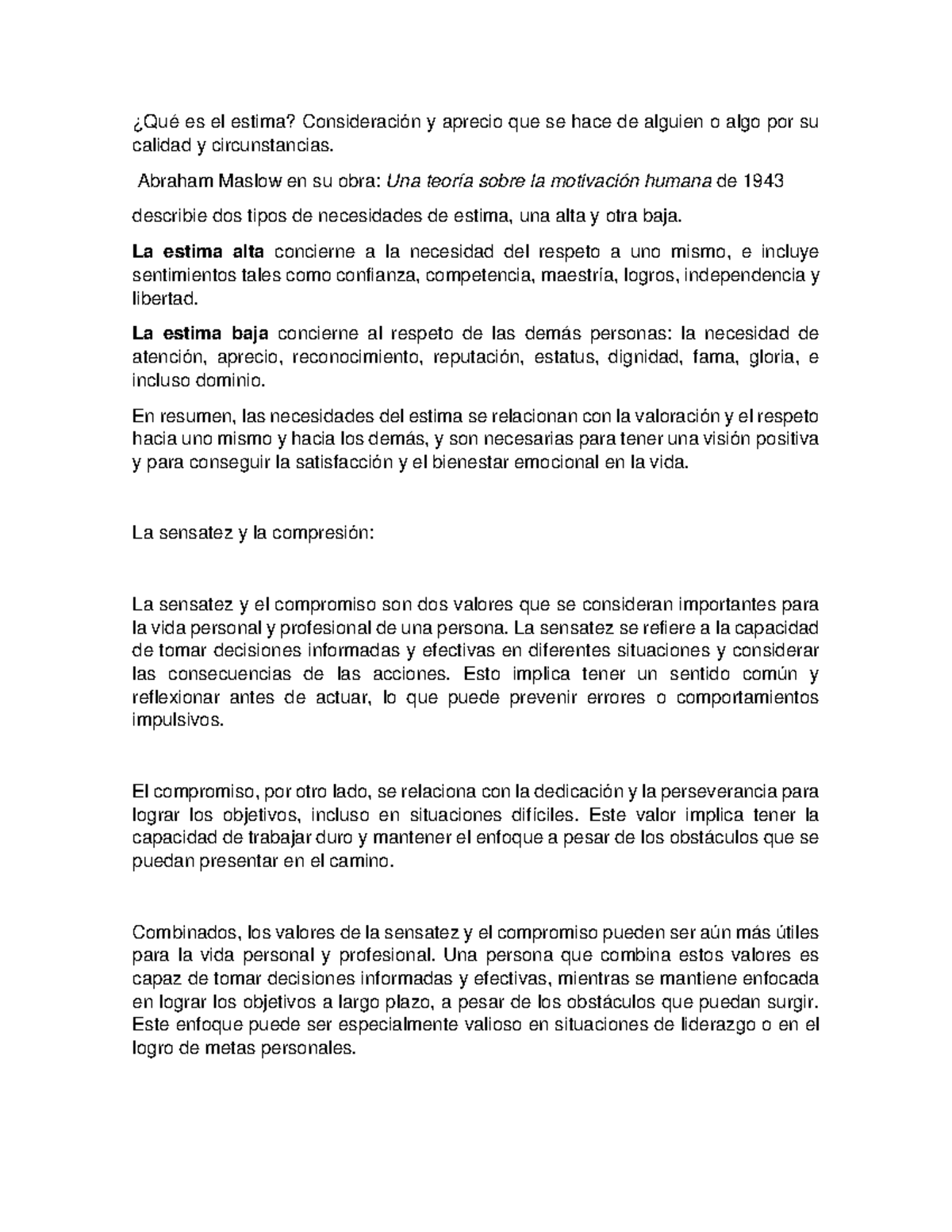 Qué es el estima 1 - ¿Qué es el estima? Consideración y aprecio que se ...