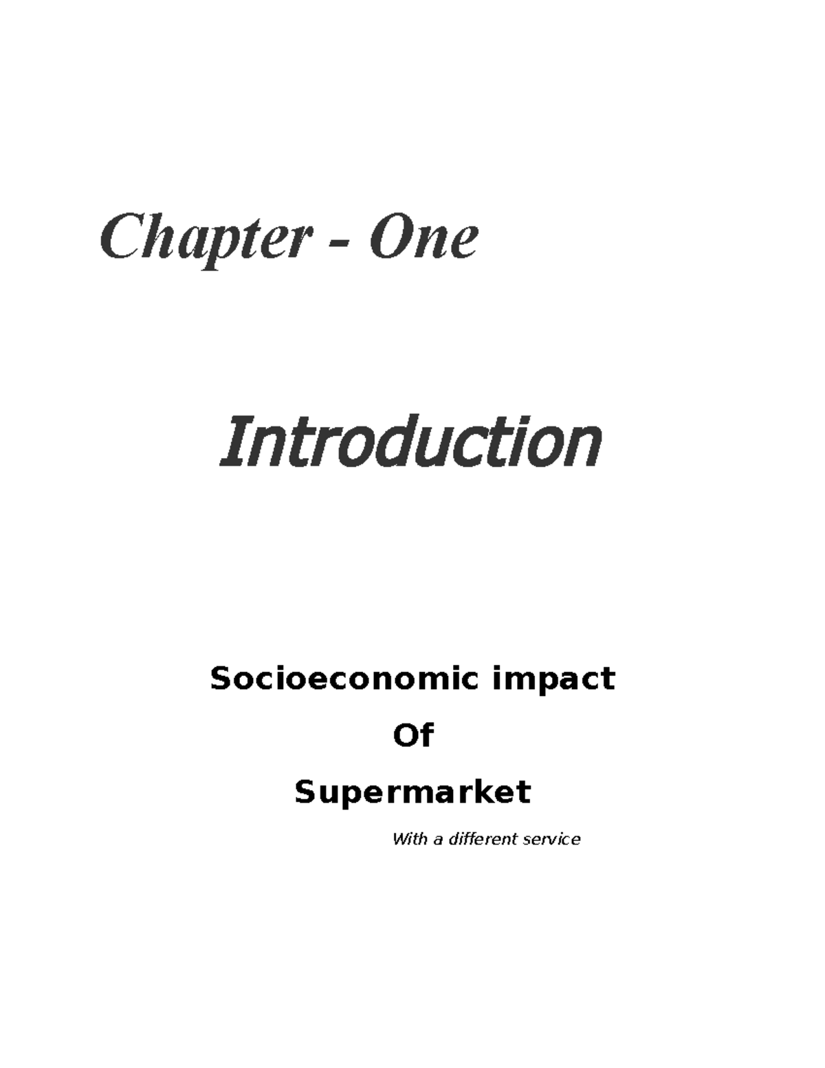 Pdfcoffee - Chapter - One Introduction Socioeconomic impact Of Supermarket With a different ...