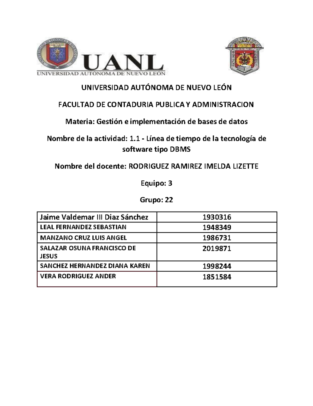 Ev 1 Linea del tiempo bd - tareab uanl lti - UNIVERSIDAD AUT”NOMA DE NUEVO LE”N FACULTAD DE ...