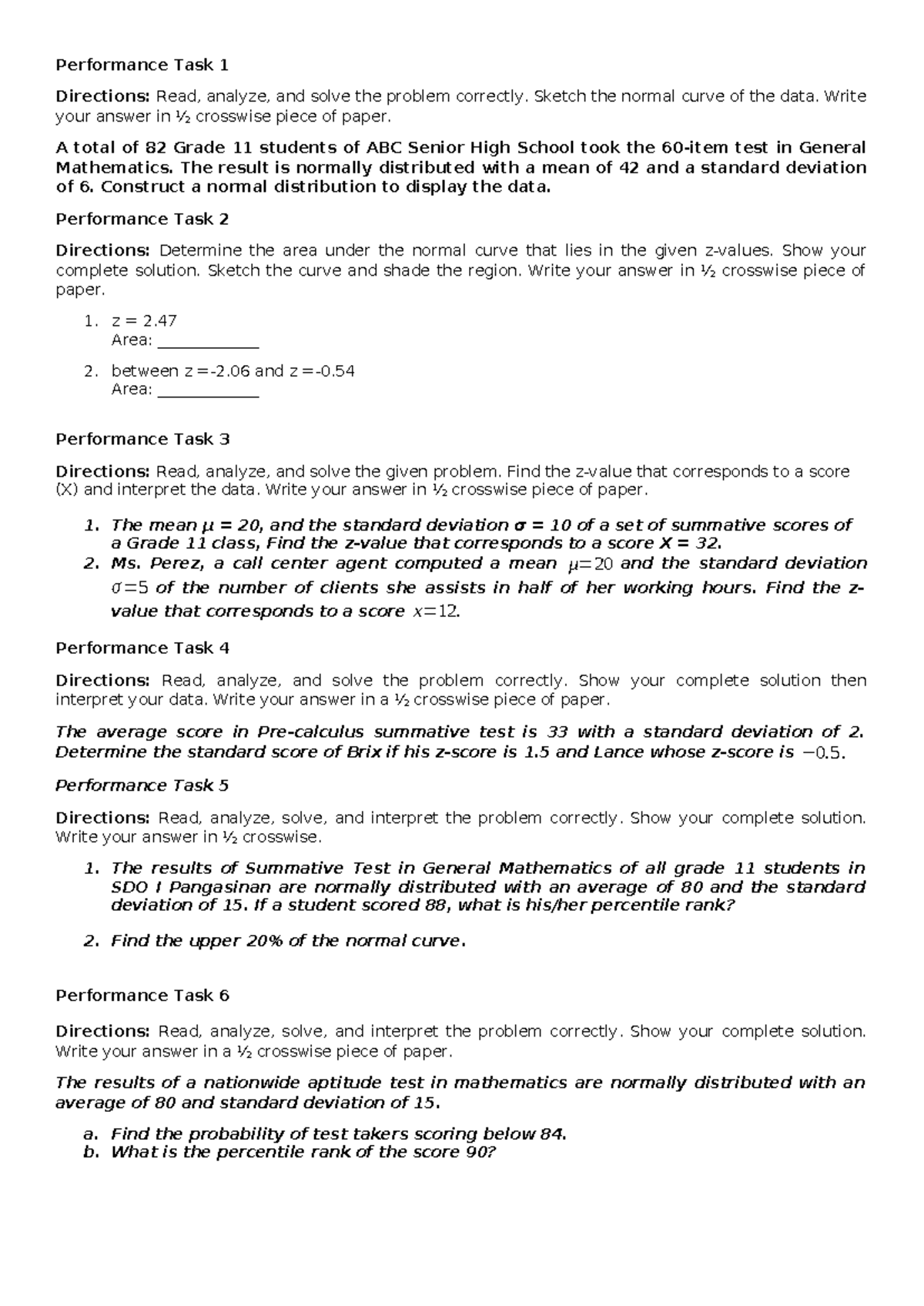 Performance Tasks - Sketch the normal curve of the data. Write your answer in ½ crosswise piece ...
