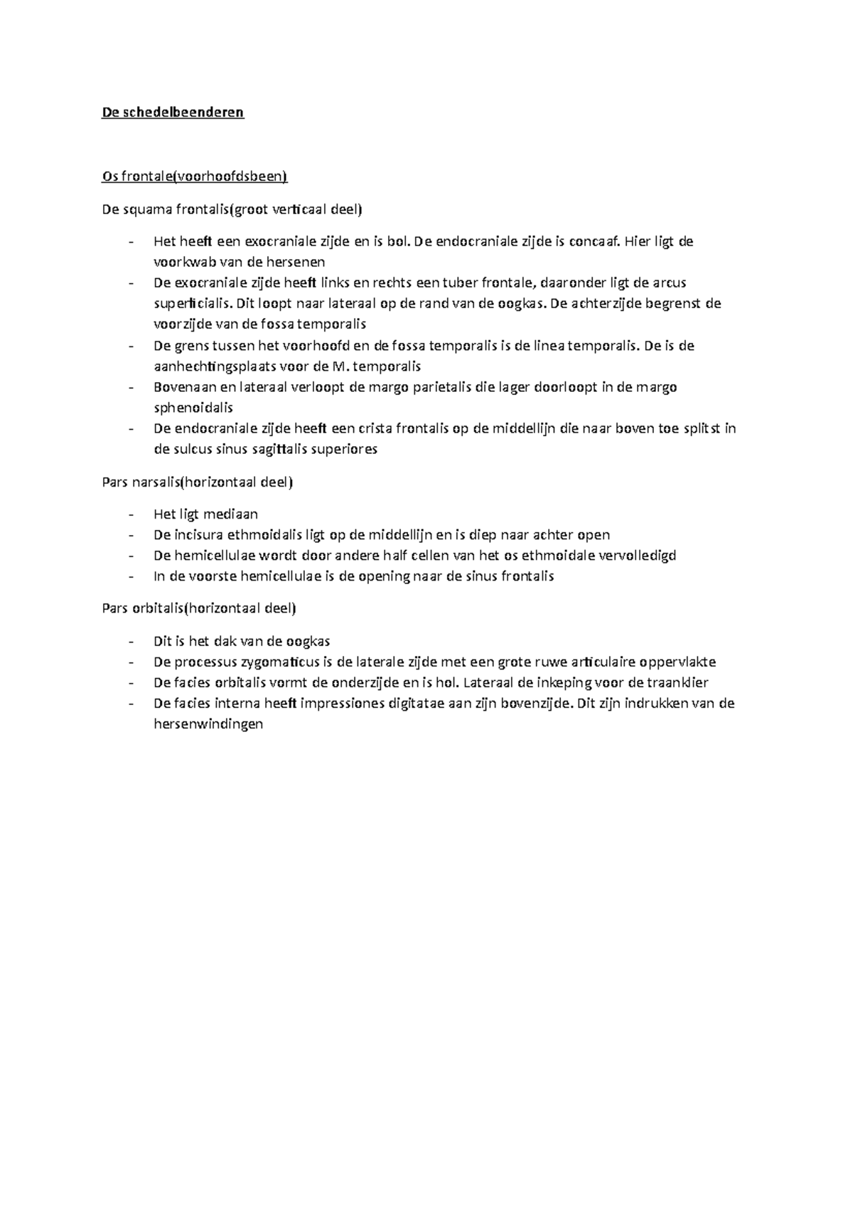 Anatomie H10 - De schedelbeenderen Os frontale(voorhoofdsbeen) De ...