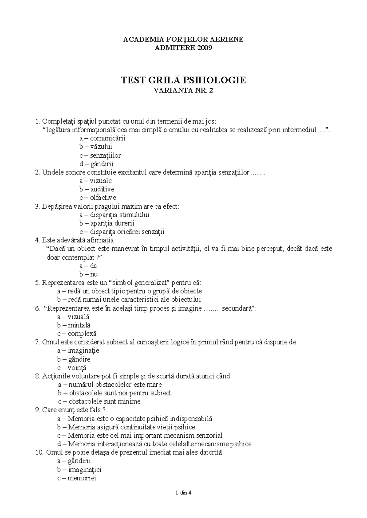 90499637 TEST GRILĂ Psihologie 2 12 05 1 - ACADEMIA FORŢELOR AERIENE ...