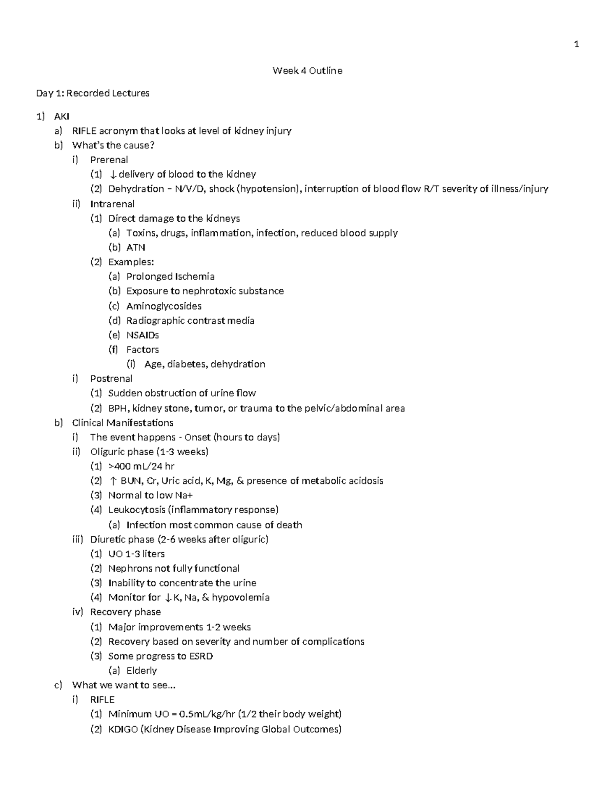 Week 4 Outline - notes - Week 4 Outline Day 1: Recorded Lectures AKI a ...