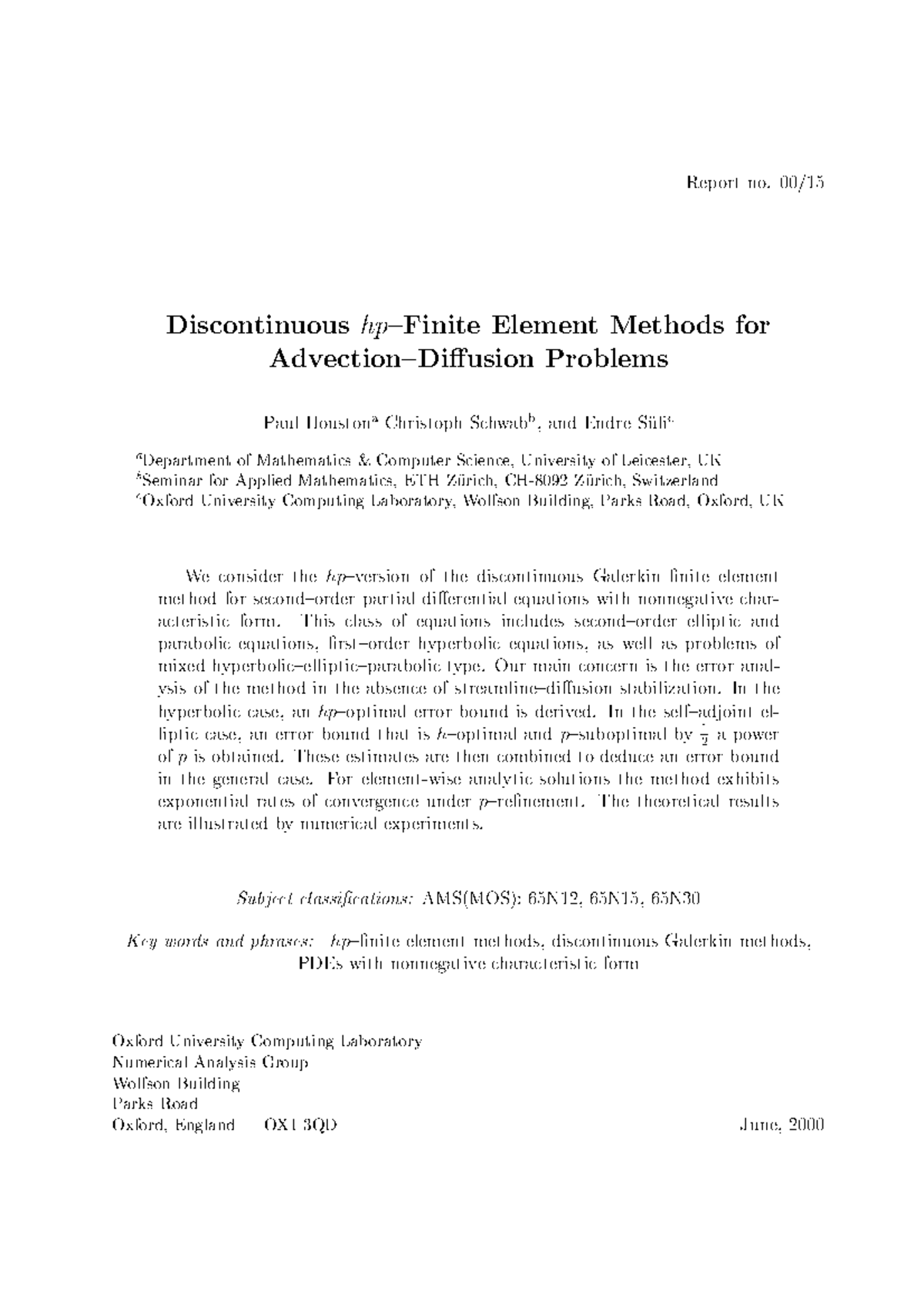 Discontinuous hp{Finite Element Methods for Advection Diffusion Problems Houston Scwab Suli ...