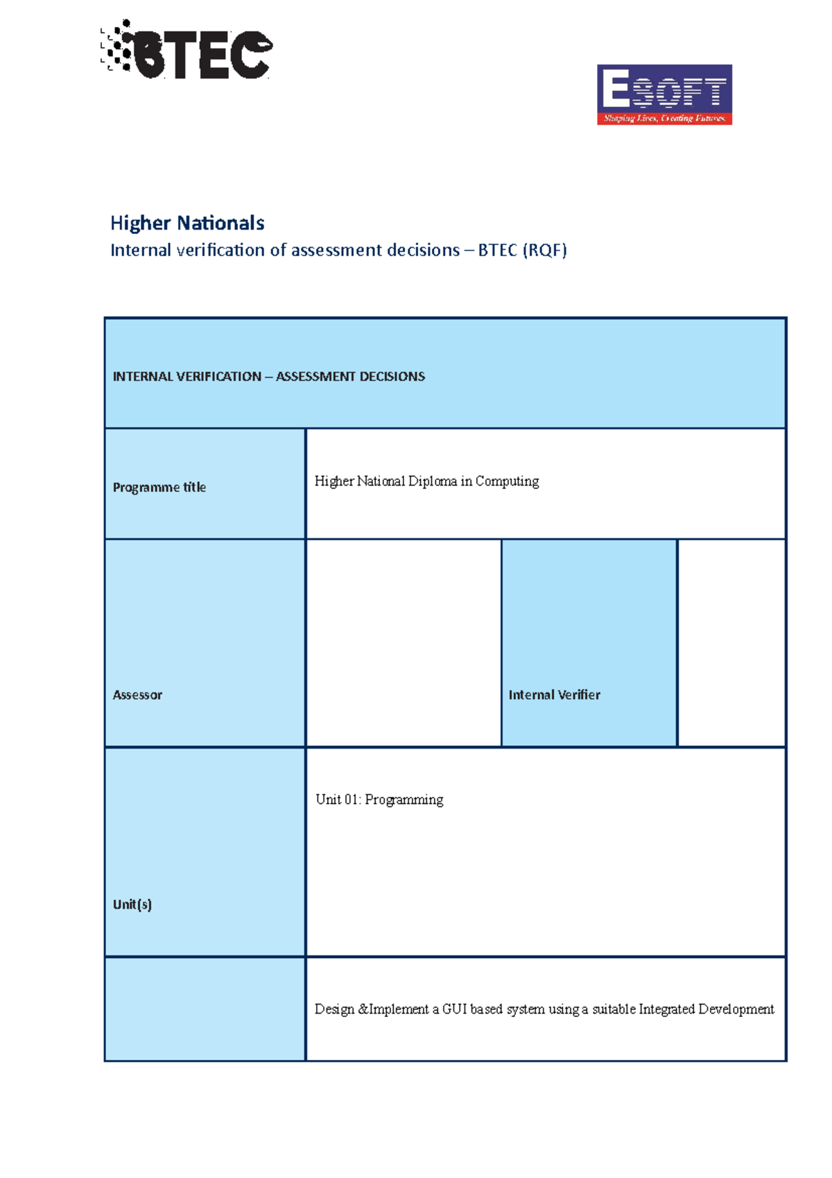 Programming Assignment - Higher Nationals Internal verification of assessment decisions – BTEC ...