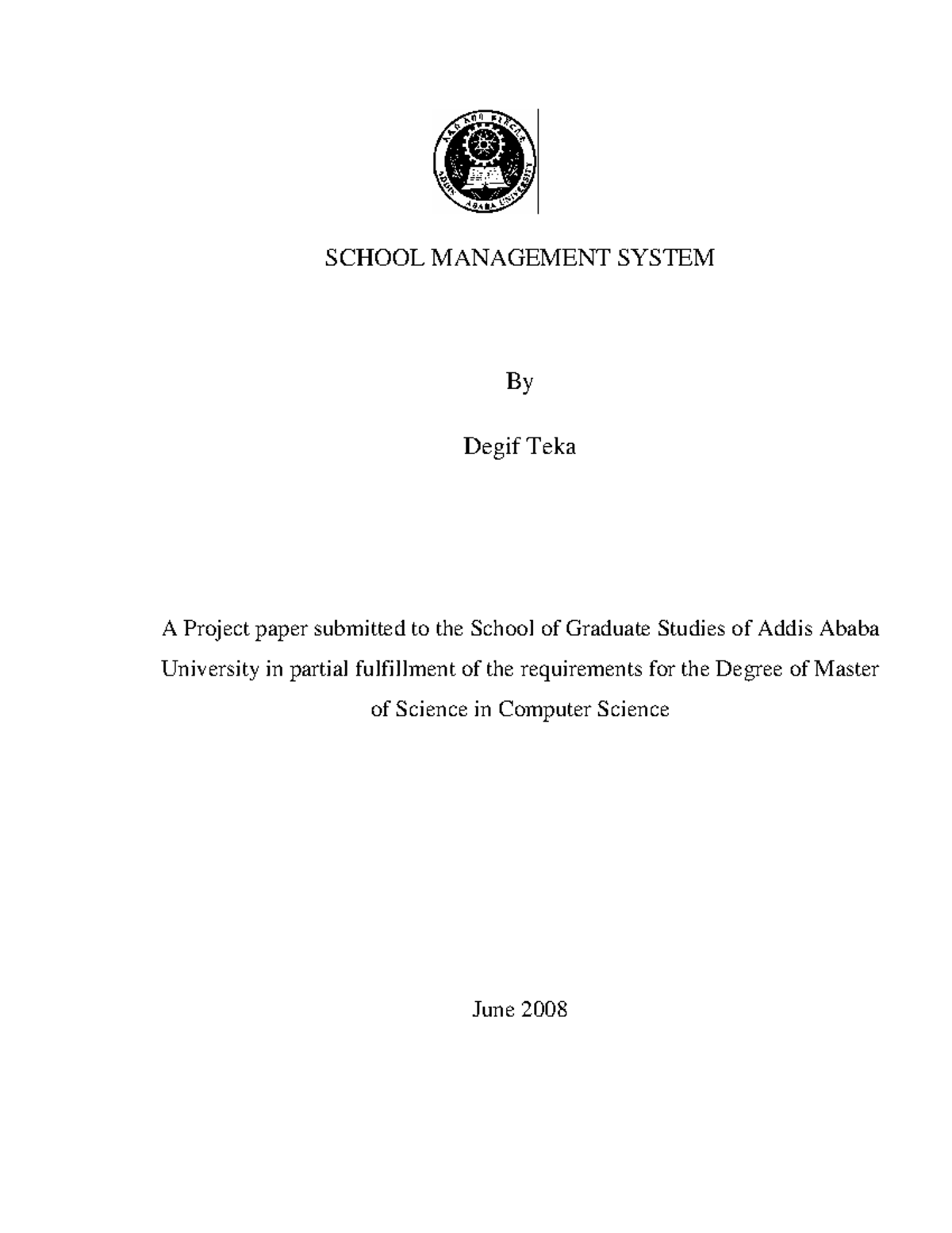 School Management System - SCHOOL MANAGEMENT SYSTEM By Degif Teka A ...