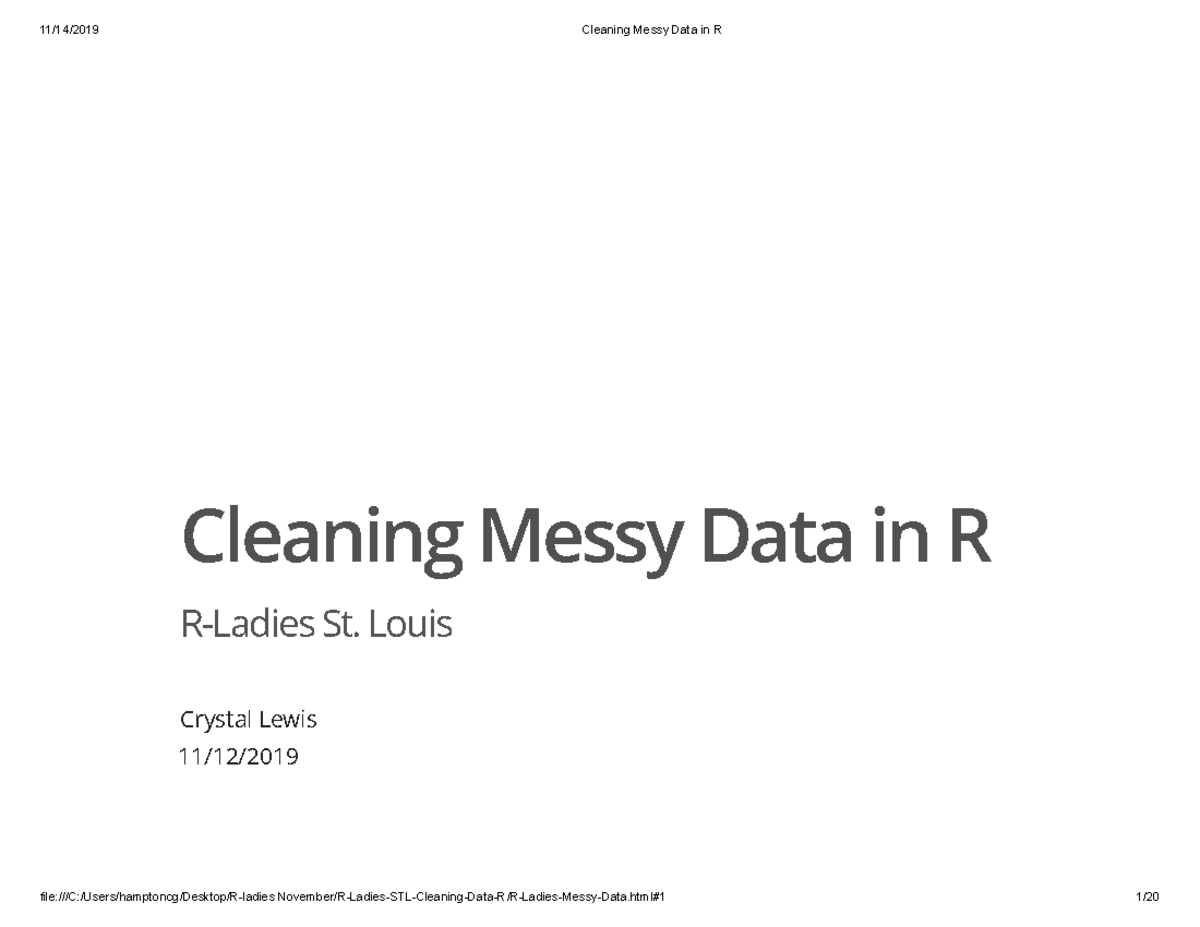 Cleaning Messy Data in R - Cleaning Messy Data in R R-Ladies St. Louis ...
