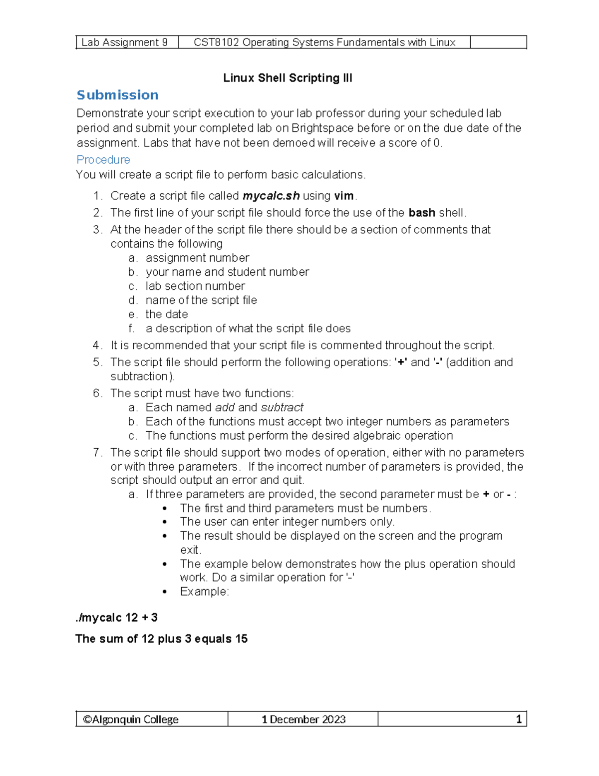 Lab 9 - asd - Linux Shell Scripting III Submission Demonstrate your script execution to your lab ...