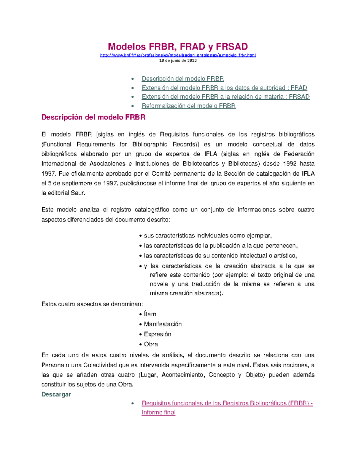 Modelos FRBR, FRAD y Frsad - Modelos FRBR, FRAD y FRSAD - Studocu