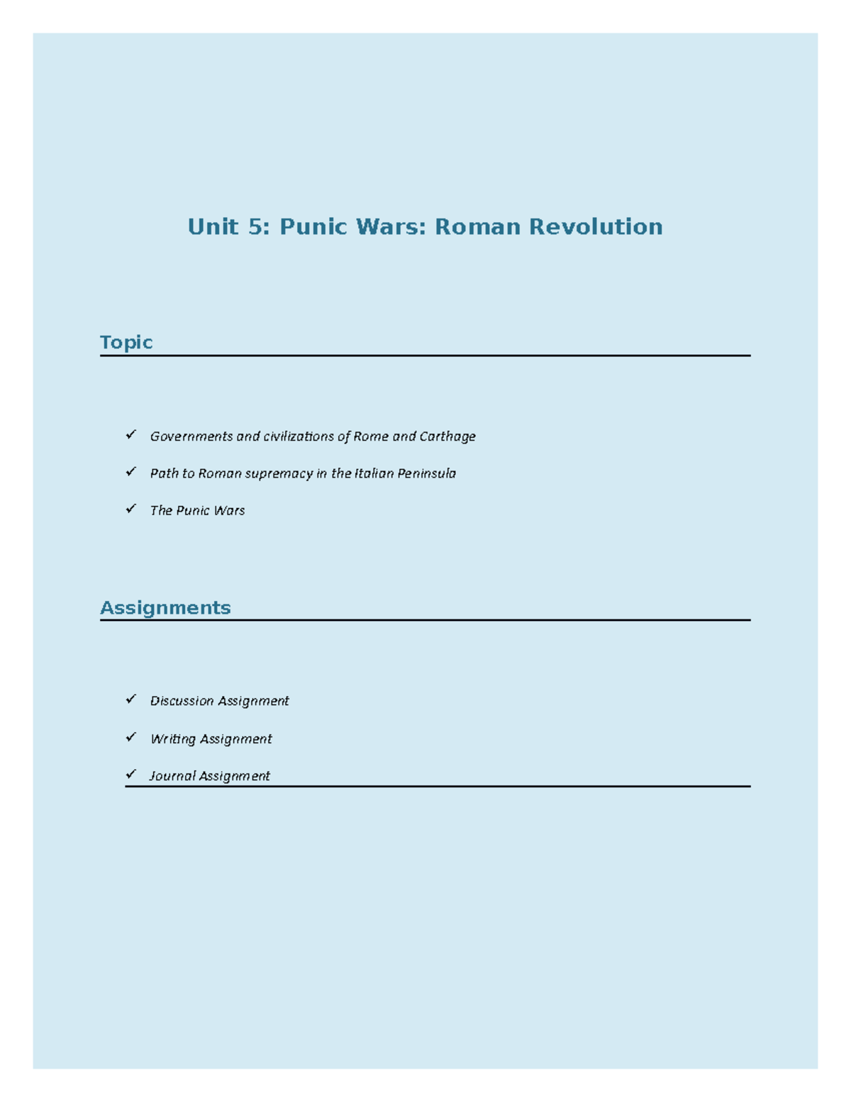 HIST 1421 Unit 5 Assignments - Unit 5: Punic Wars: Roman Revolution ...