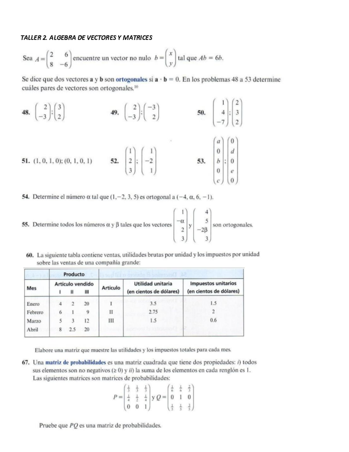 Taller 2 - matrices - Algebra lineal - TALLER 2. ALGEBRA DE VECTORES Y ...