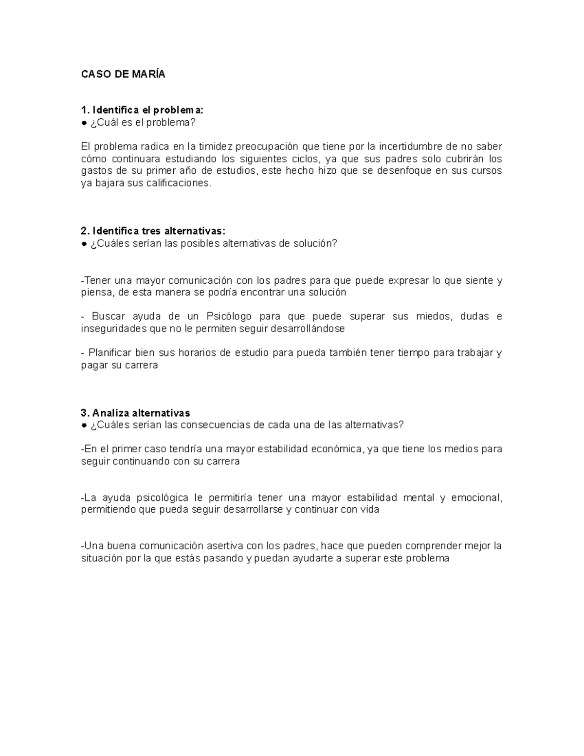 Actividad Final IVU - CASO DE MARÍA 1. Identifica el problema: ¿Cuál es ...