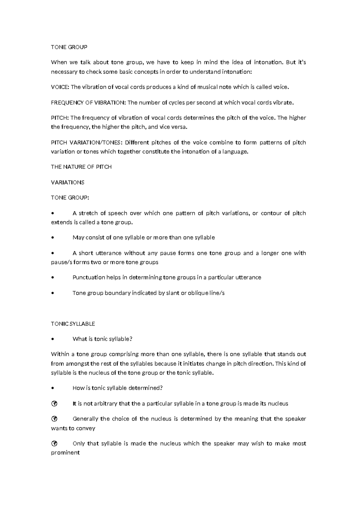 Tone group. Differences. - TONE GROUP When we talk about tone group, we ...