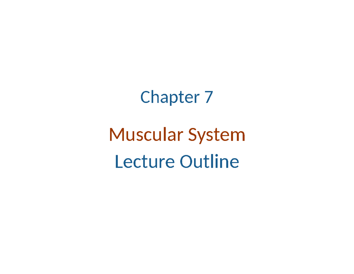 CH 7 - Introduction to Biology - Anatomy and Physiology Topic: Muscular ...