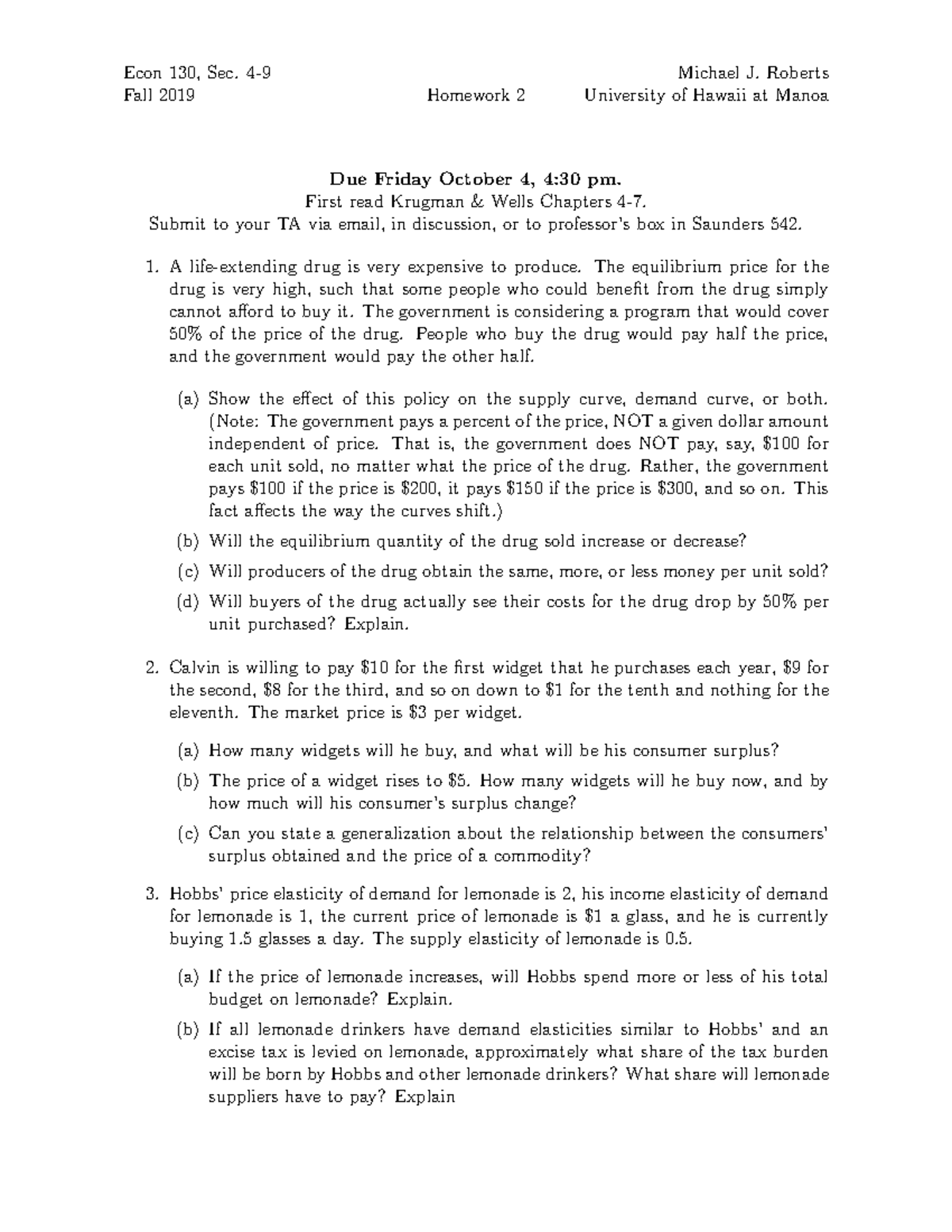 Hw2 - Second homework assignment for prof roberts - Econ 130, Sec. 4 ...