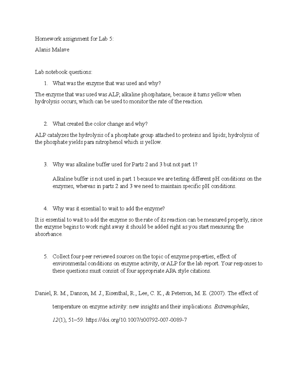 Homework assignment for Lab 5 - What was the enzyme that was used and why? The enzyme that was ...