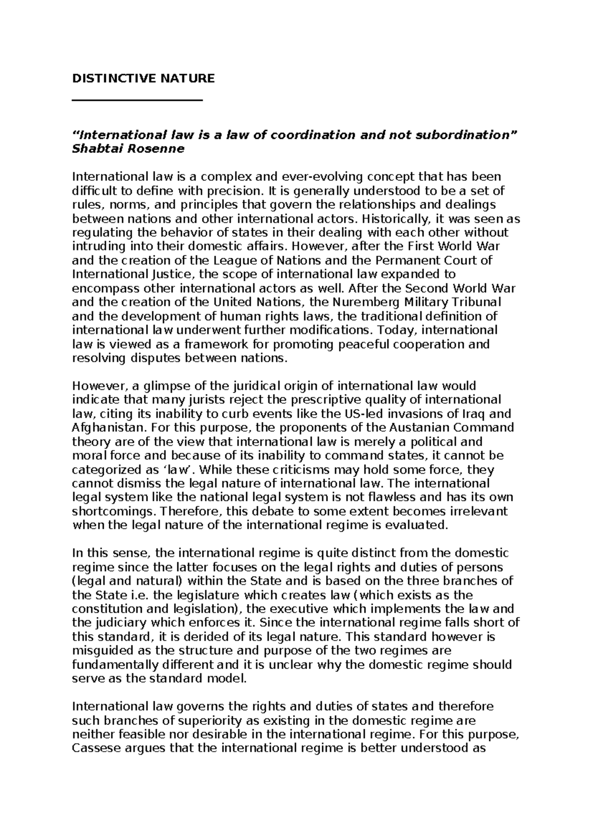 Distinctive Nature - DISTINCTIVE NATURE “International law is a law of ...